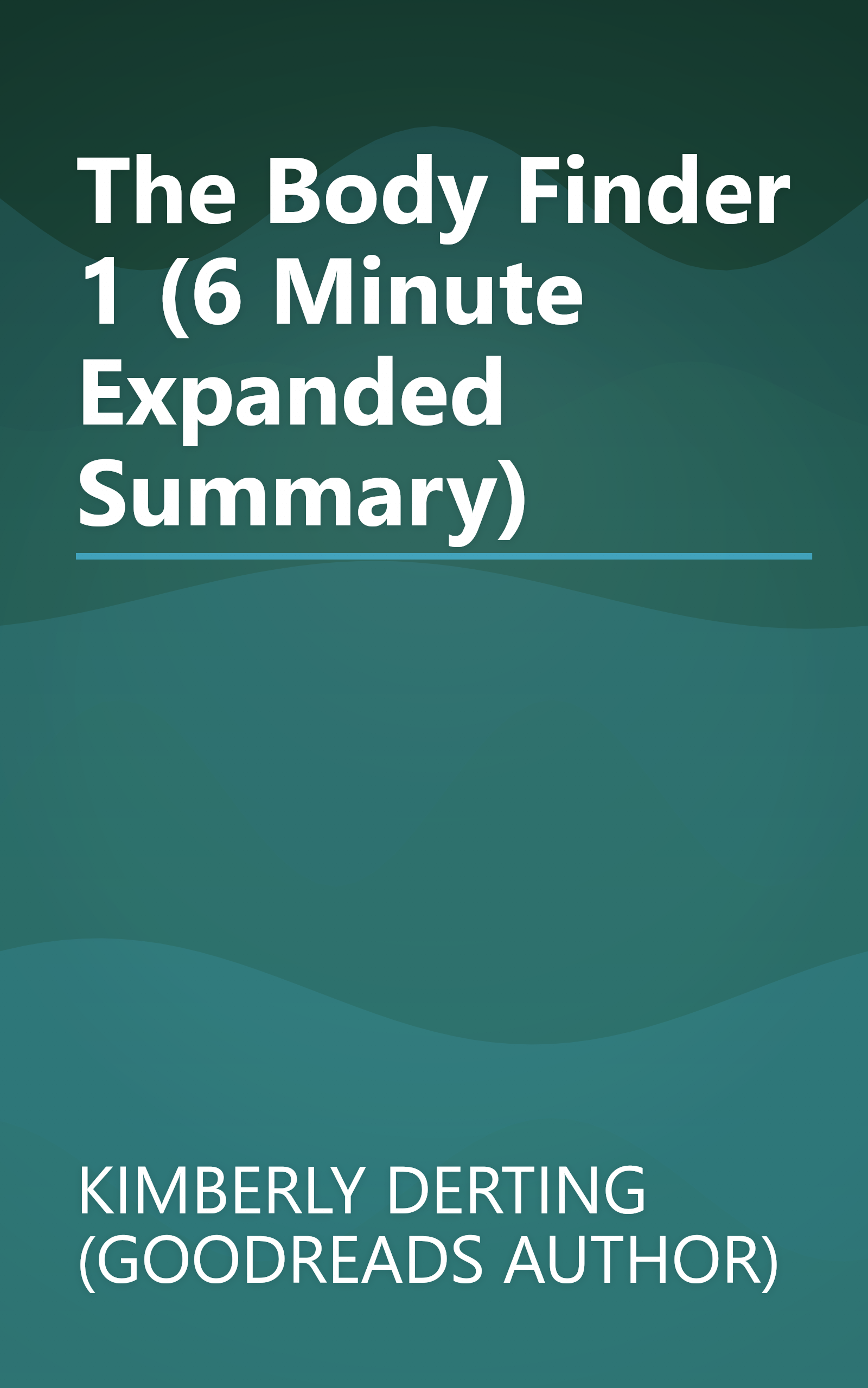 The Body Finder 1 (6 Minute   Expanded Summary) book cover