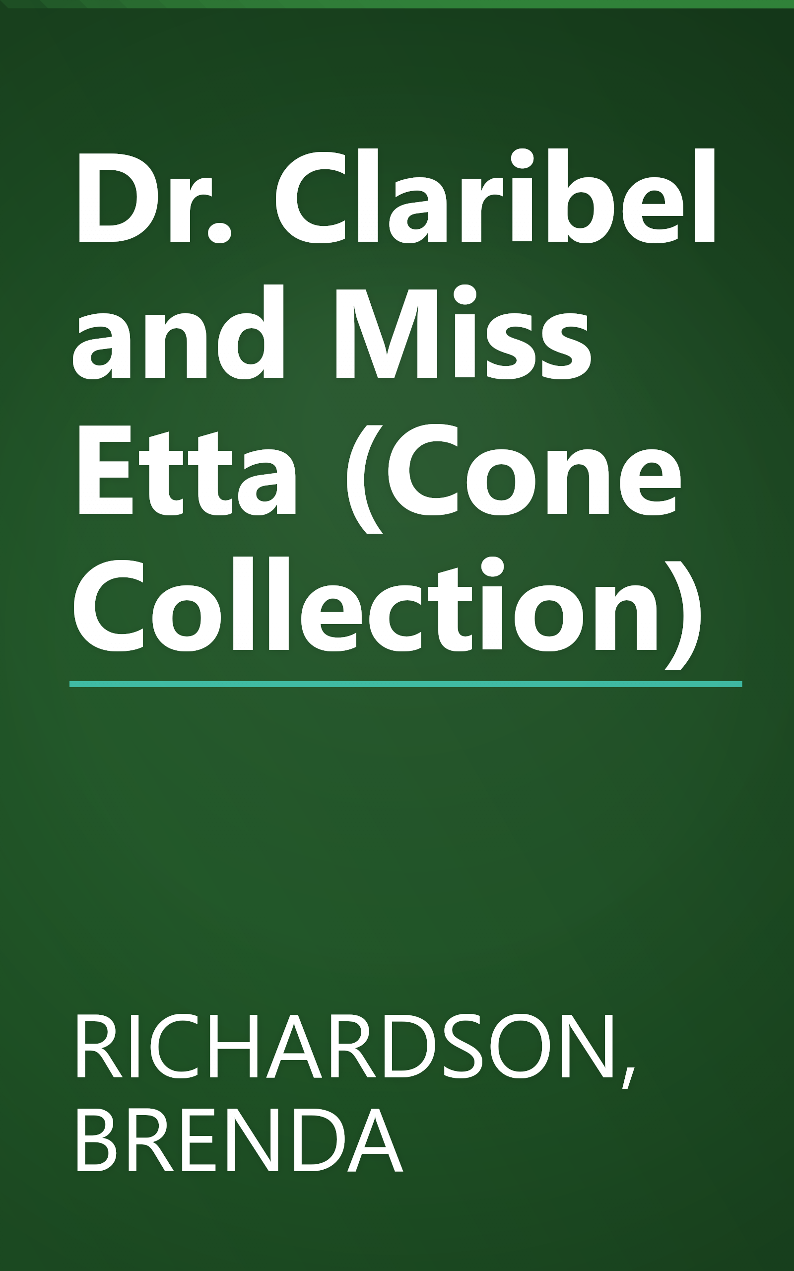 Dr. Claribel and Miss Etta (Cone Collection) book cover