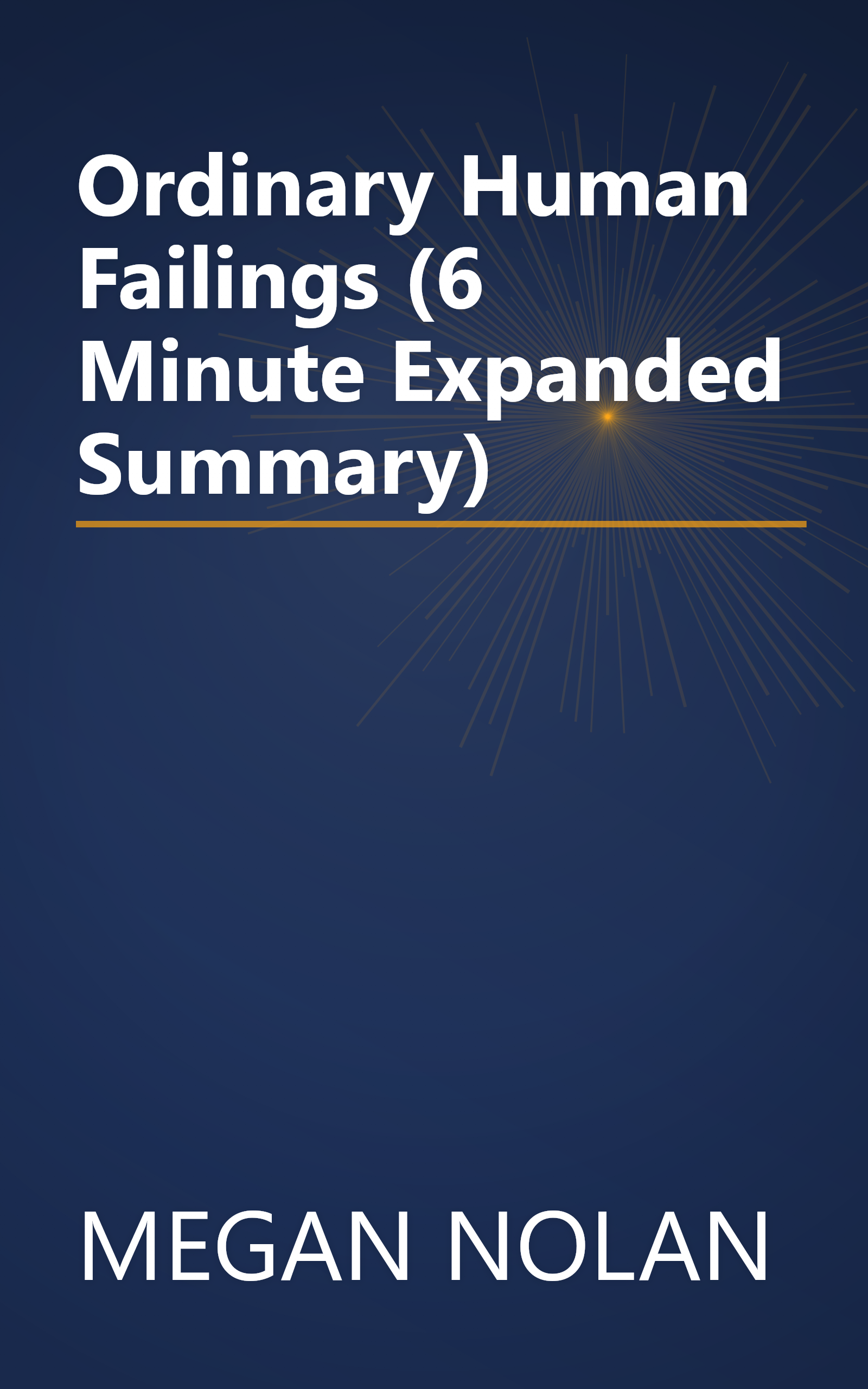 Ordinary Human Failings (6 Minute   Expanded Summary) book cover