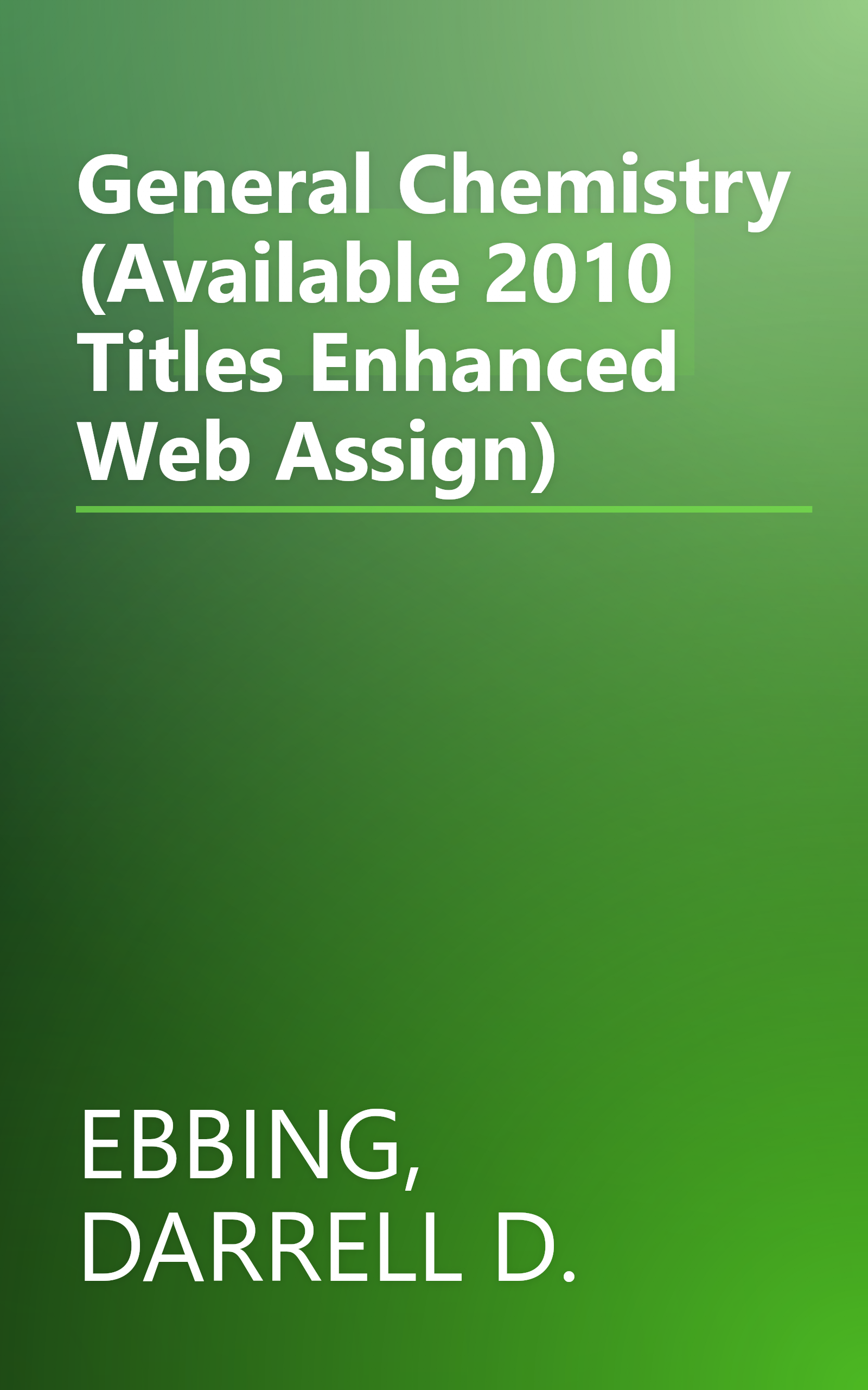 General Chemistry (Available 2010 Titles Enhanced Web Assign) book cover