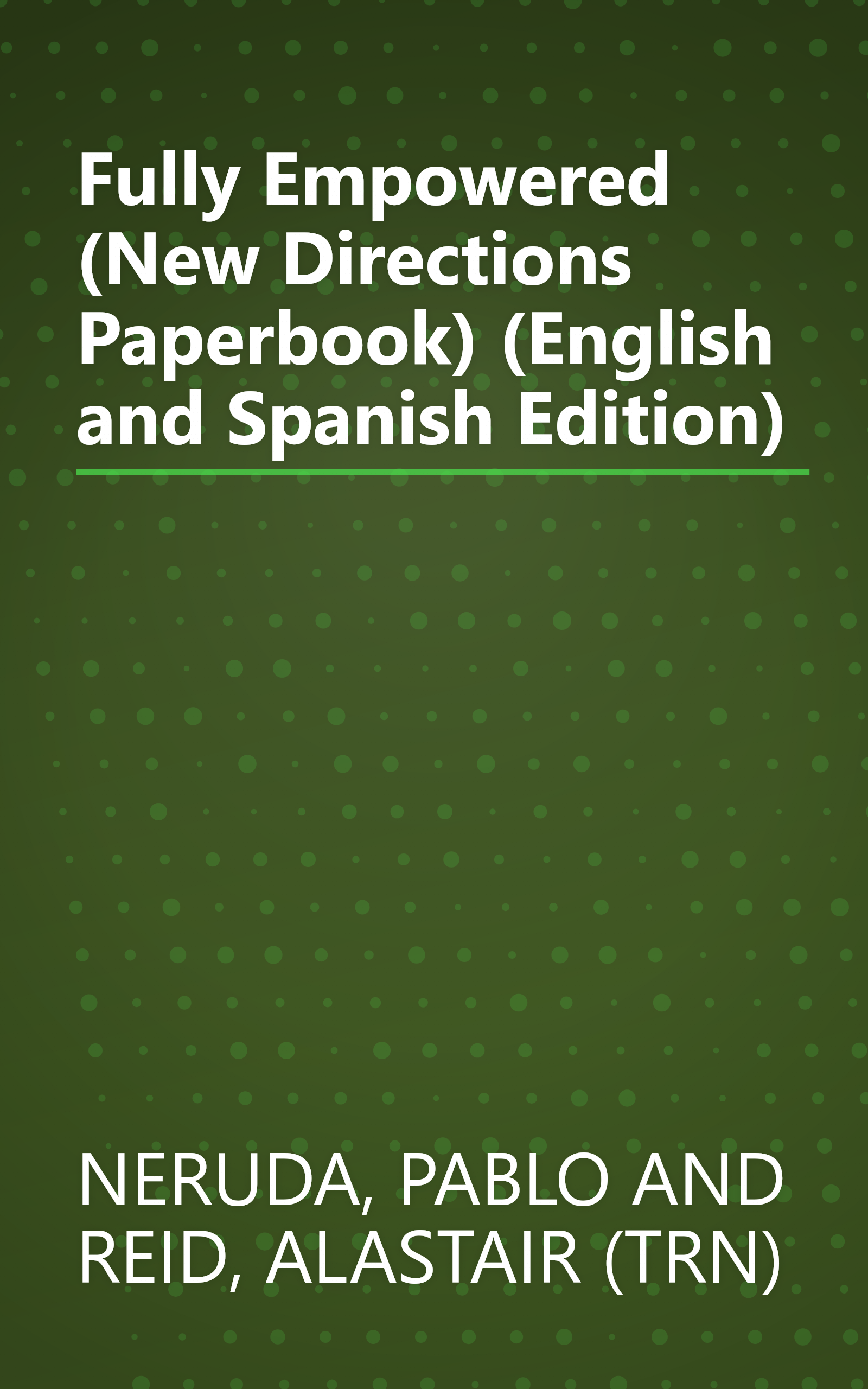 Fully Empowered (New Directions Paperbook) (English and Spanish Edition) book cover