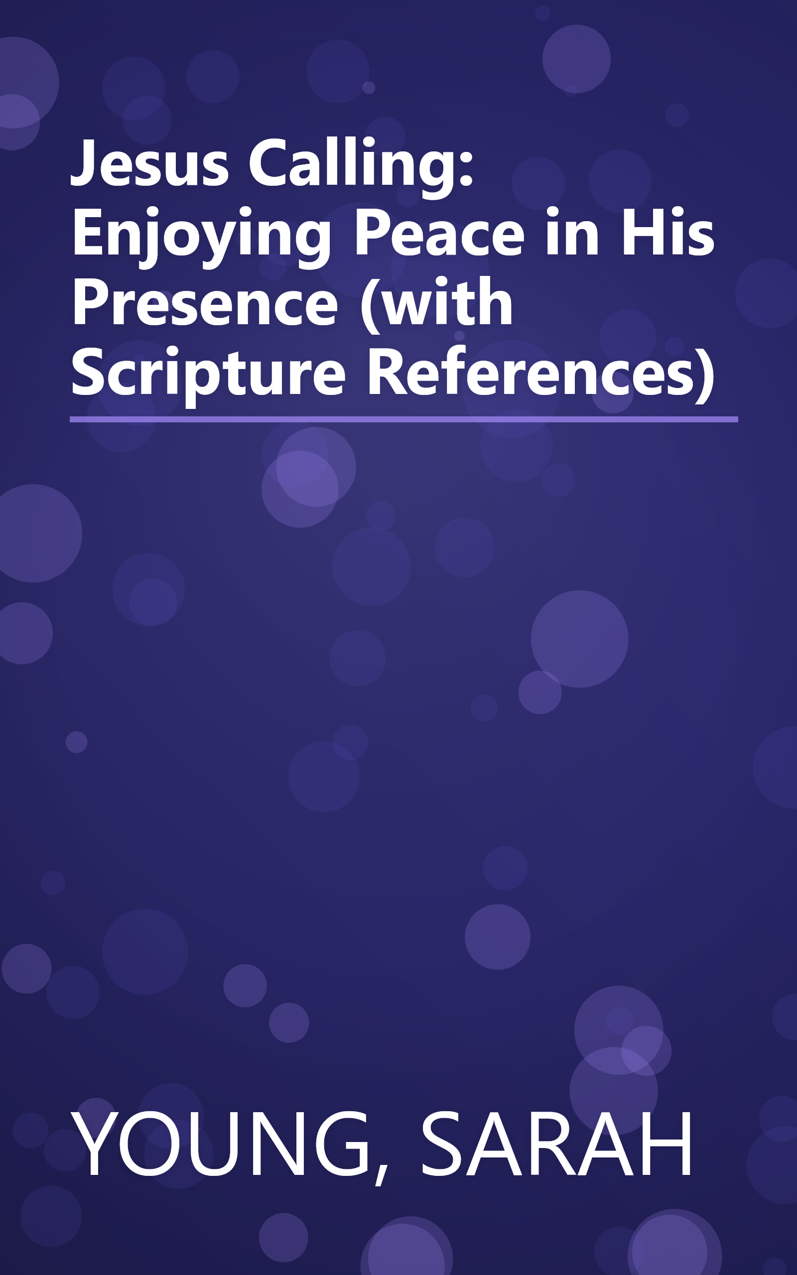 Jesus Calling: Enjoying Peace in His Presence (with Scripture References) book cover