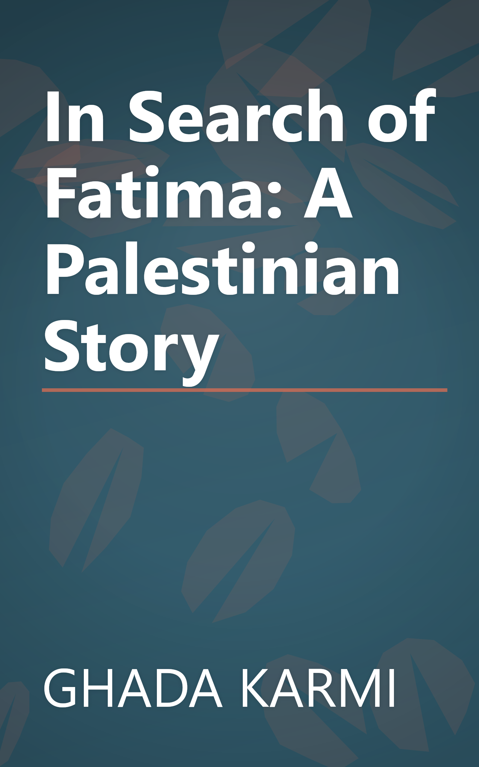 In Search of Fatima: A Palestinian Story book cover