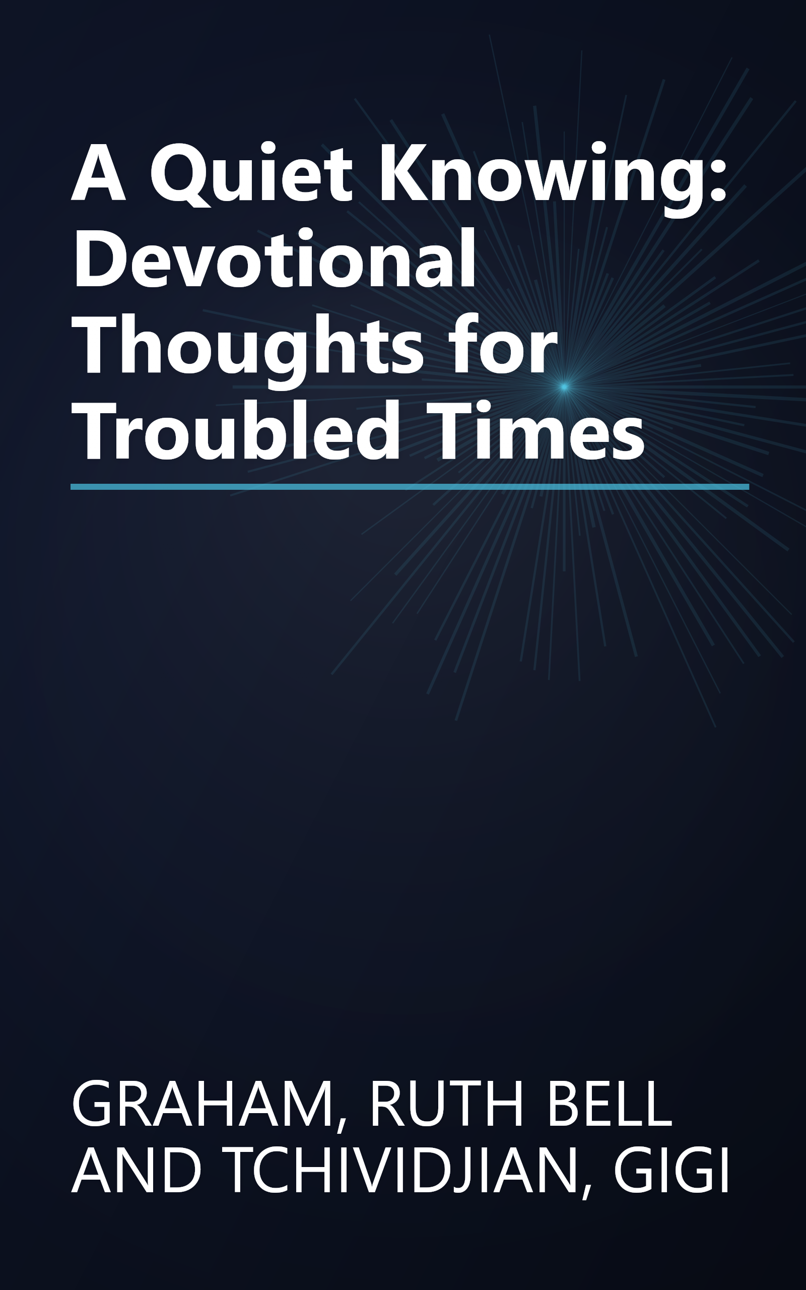 A Quiet Knowing: Devotional Thoughts for Troubled Times book cover