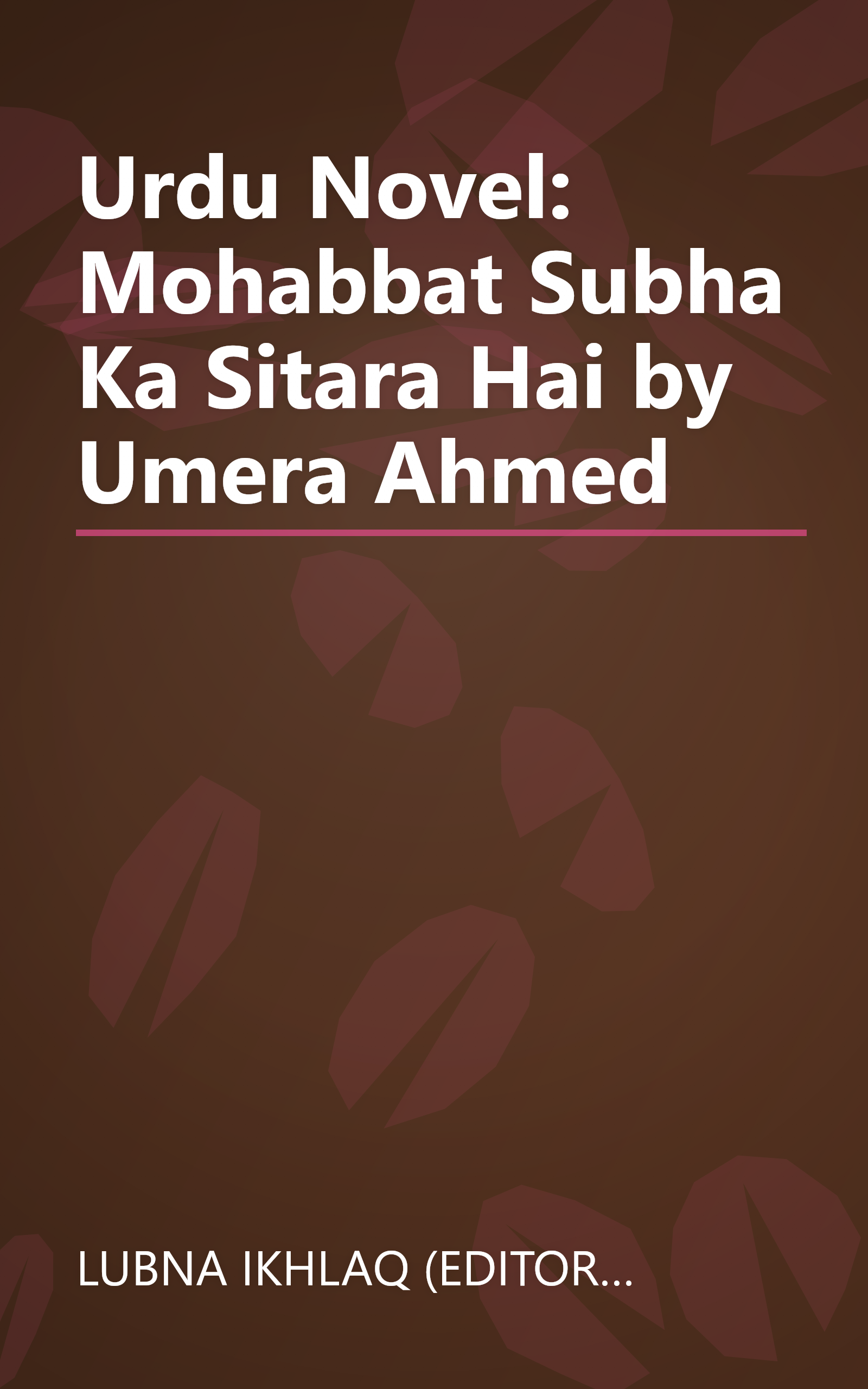 Urdu Novel: Mohabbat Subha Ka Sitara Hai by Umera Ahmed book cover