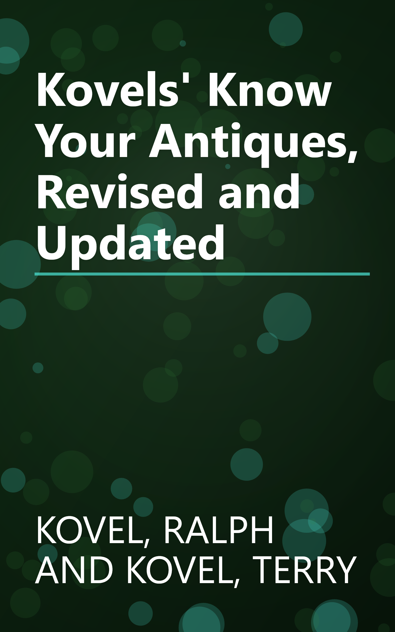 Kovels' Know Your Antiques, Revised and Updated book cover