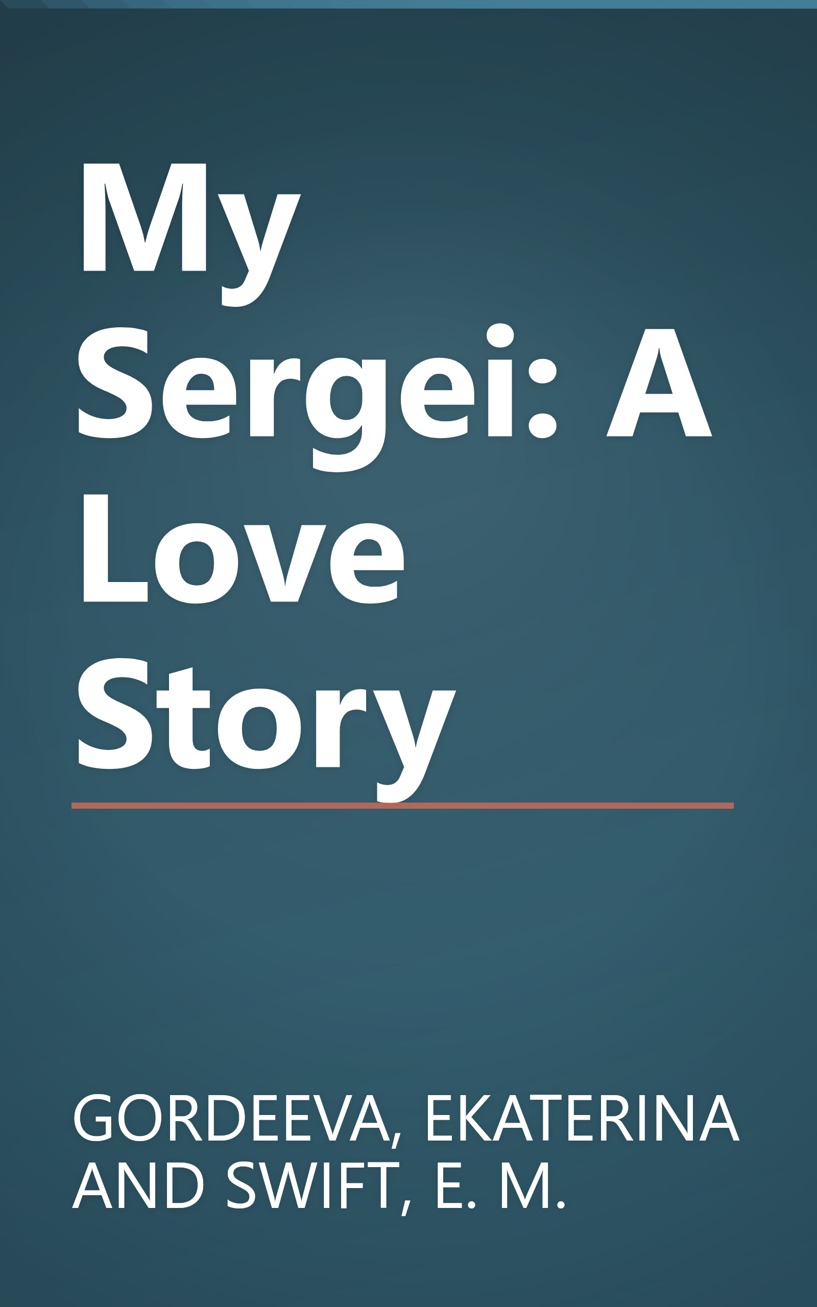 My Sergei: A Love Story book cover