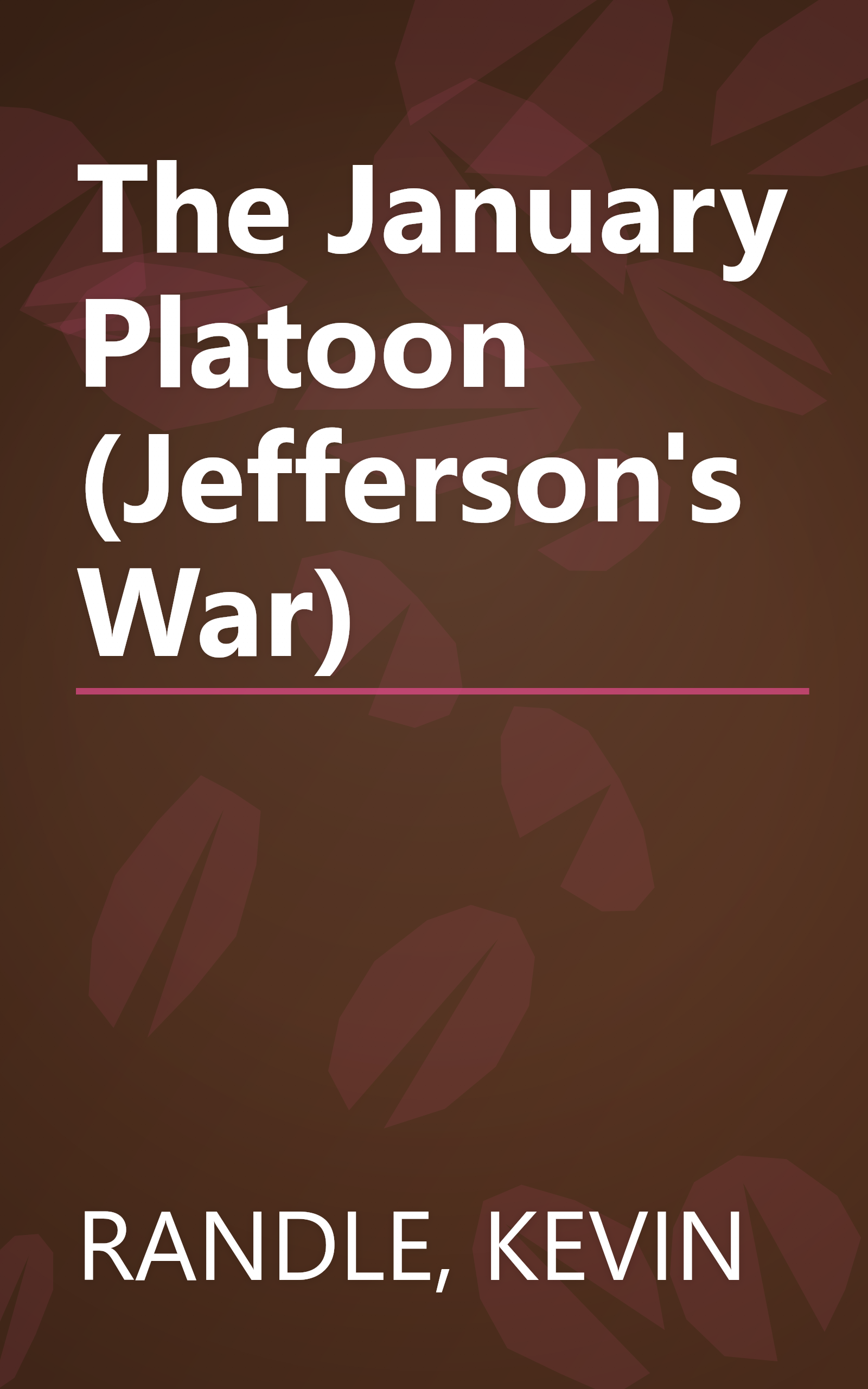 The January Platoon (Jefferson's War) book cover