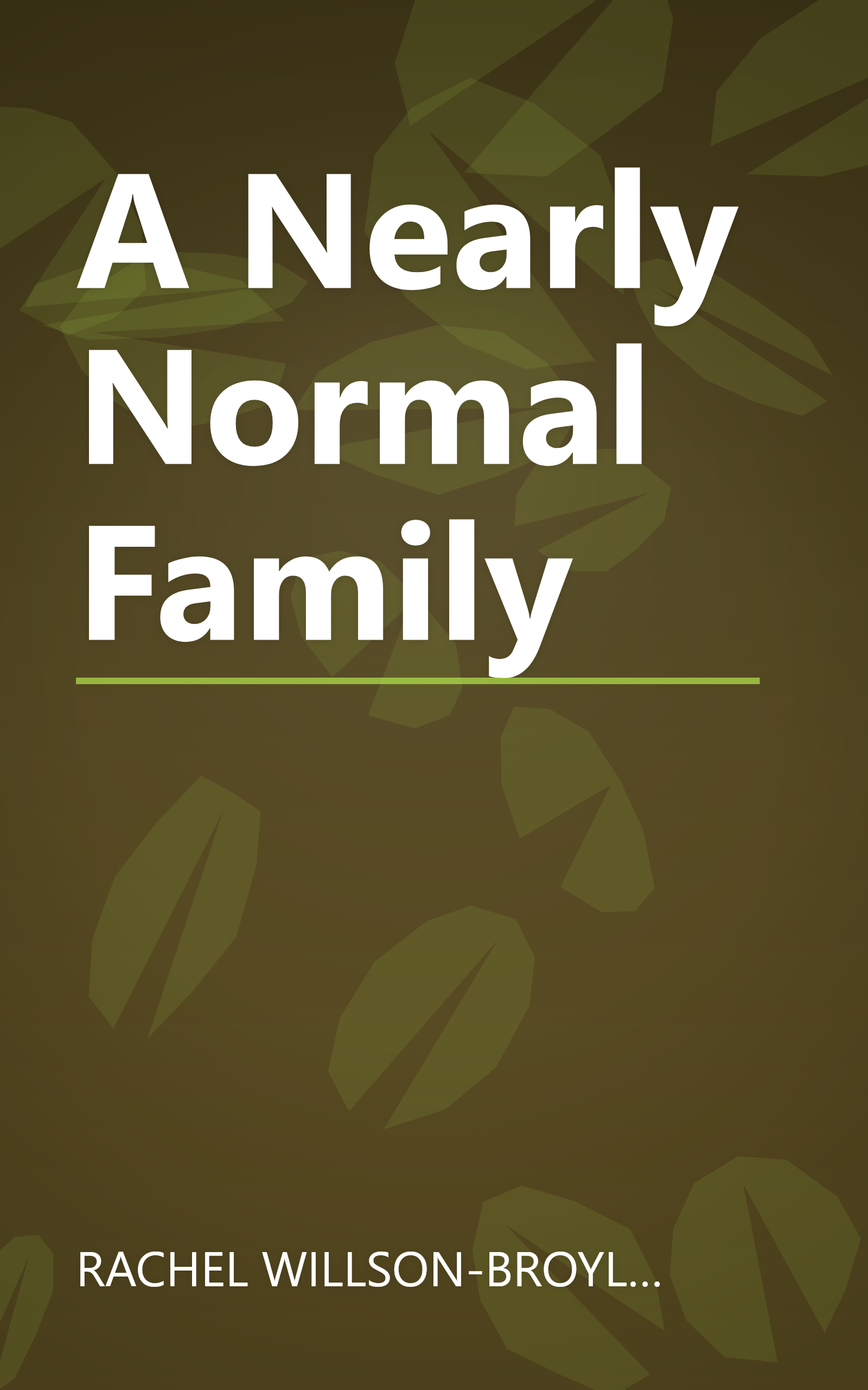 A Nearly Normal Family book cover