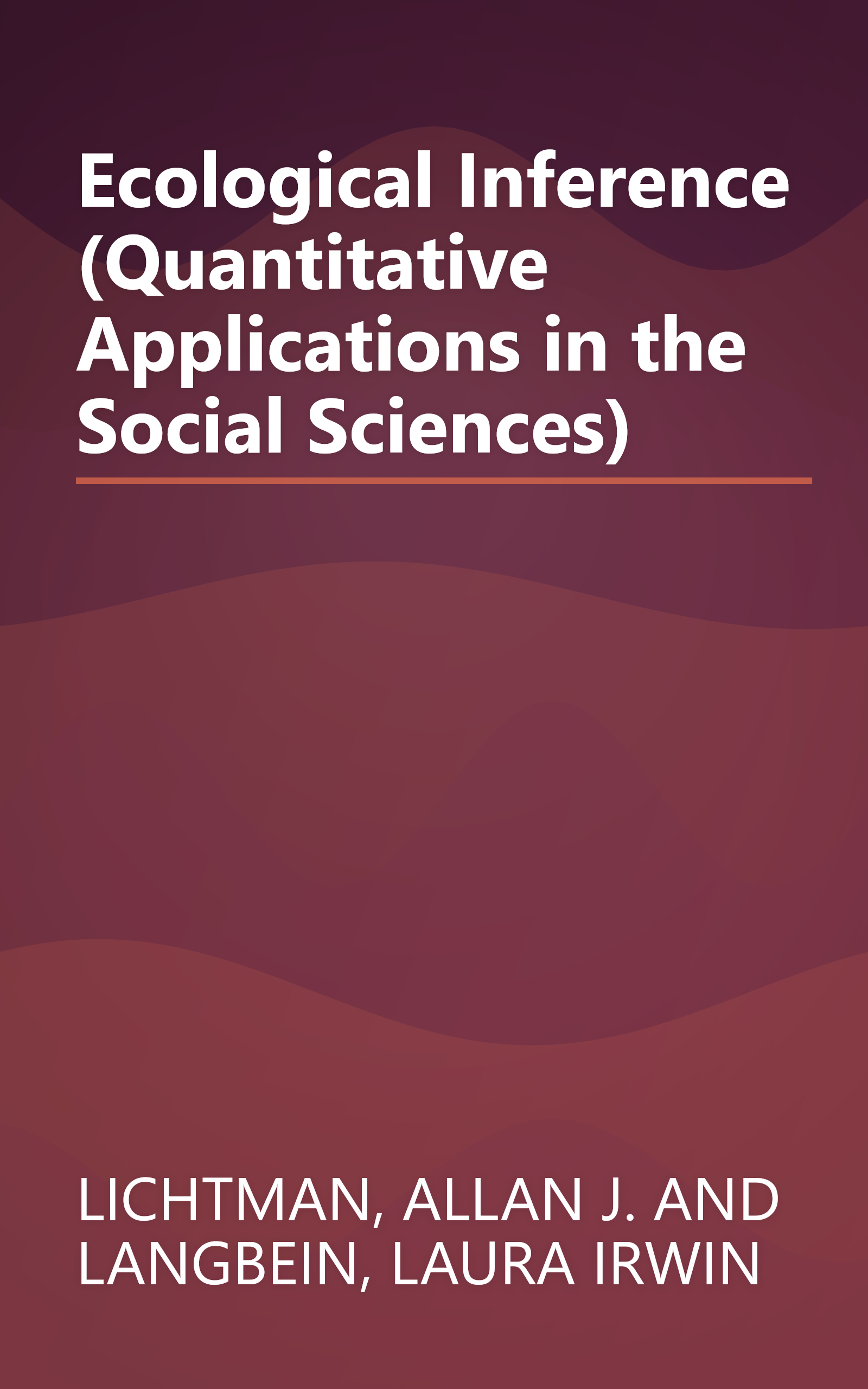 Ecological Inference (Quantitative Applications in the Social Sciences) book cover