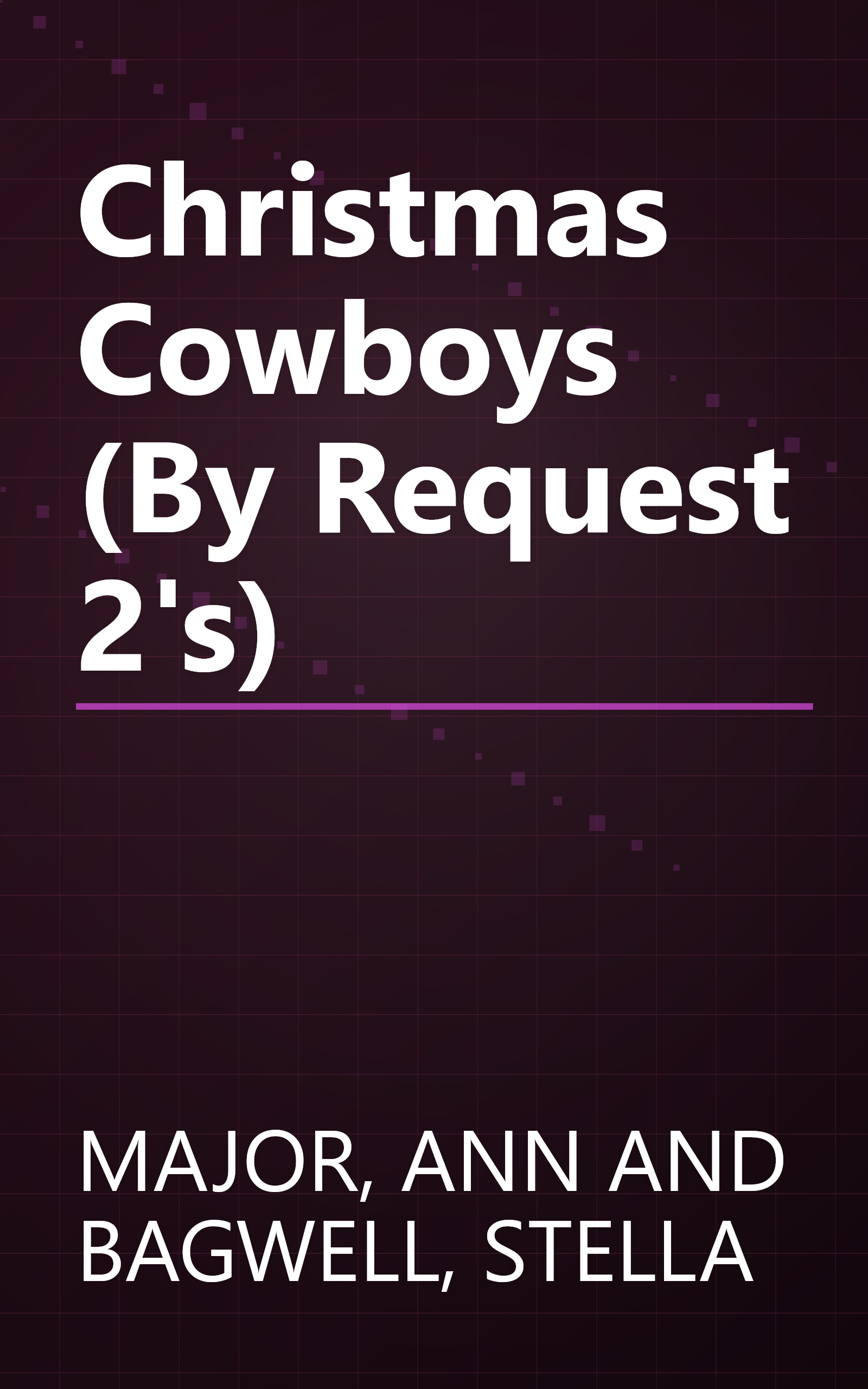 Christmas Cowboys  (By Request 2's) book cover