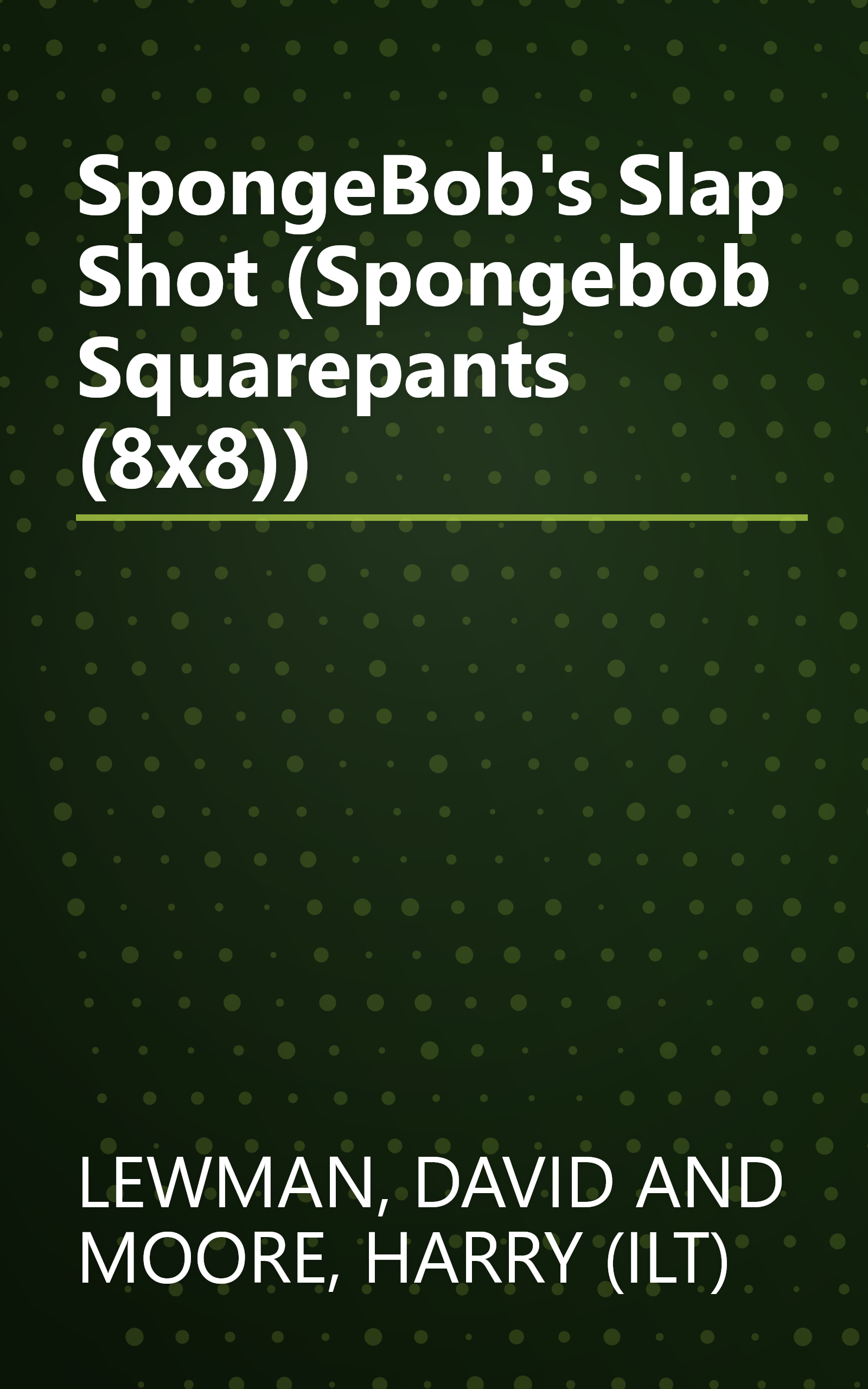 SpongeBob's Slap Shot (Spongebob Squarepants (8x8)) book cover