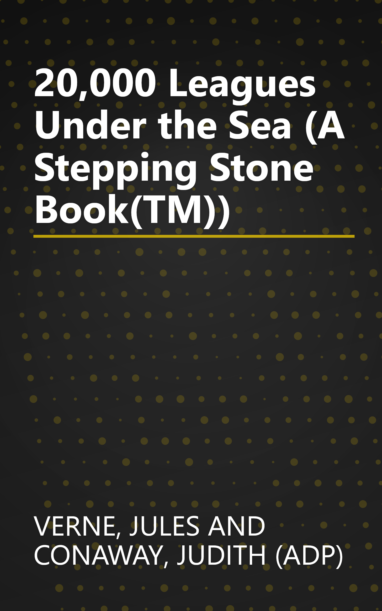 20,000 Leagues Under the Sea (A Stepping Stone Book(TM)) book cover