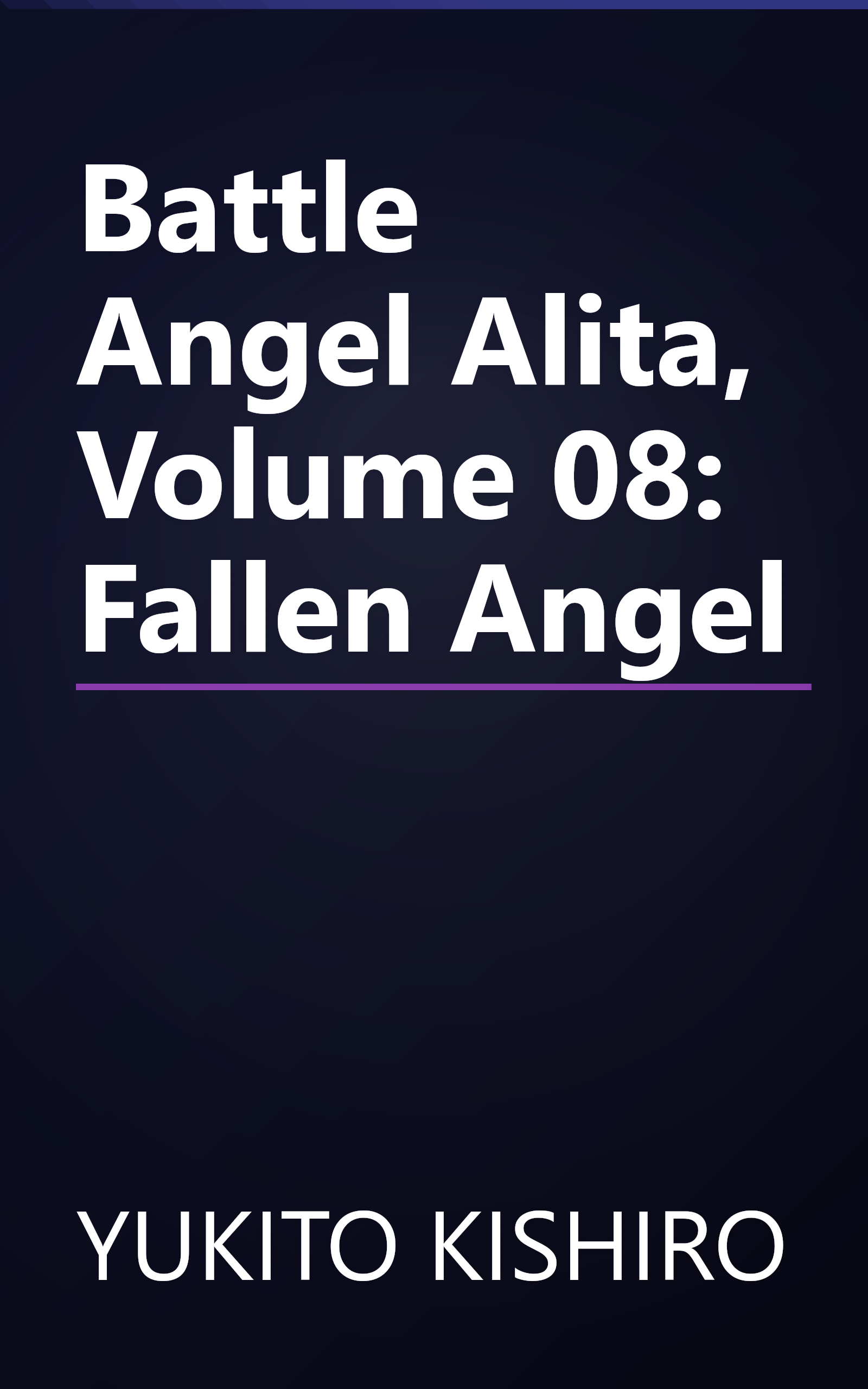 Battle Angel Alita, Volume 08: Fallen Angel book cover