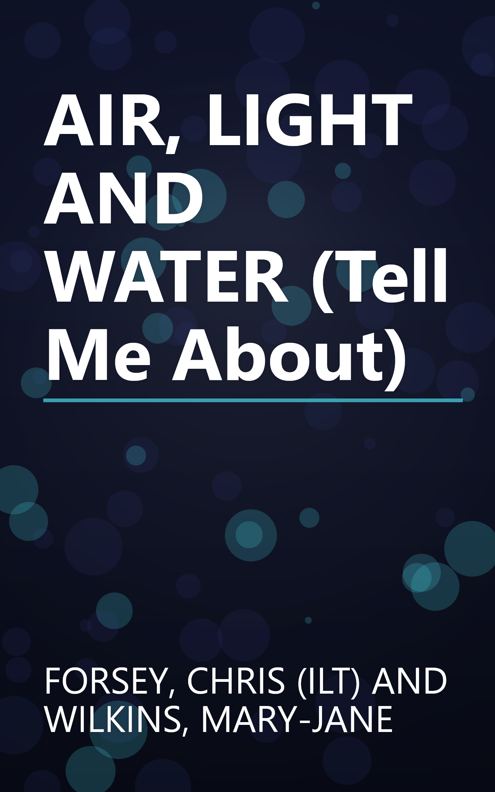 AIR, LIGHT AND WATER (Tell Me About) book cover