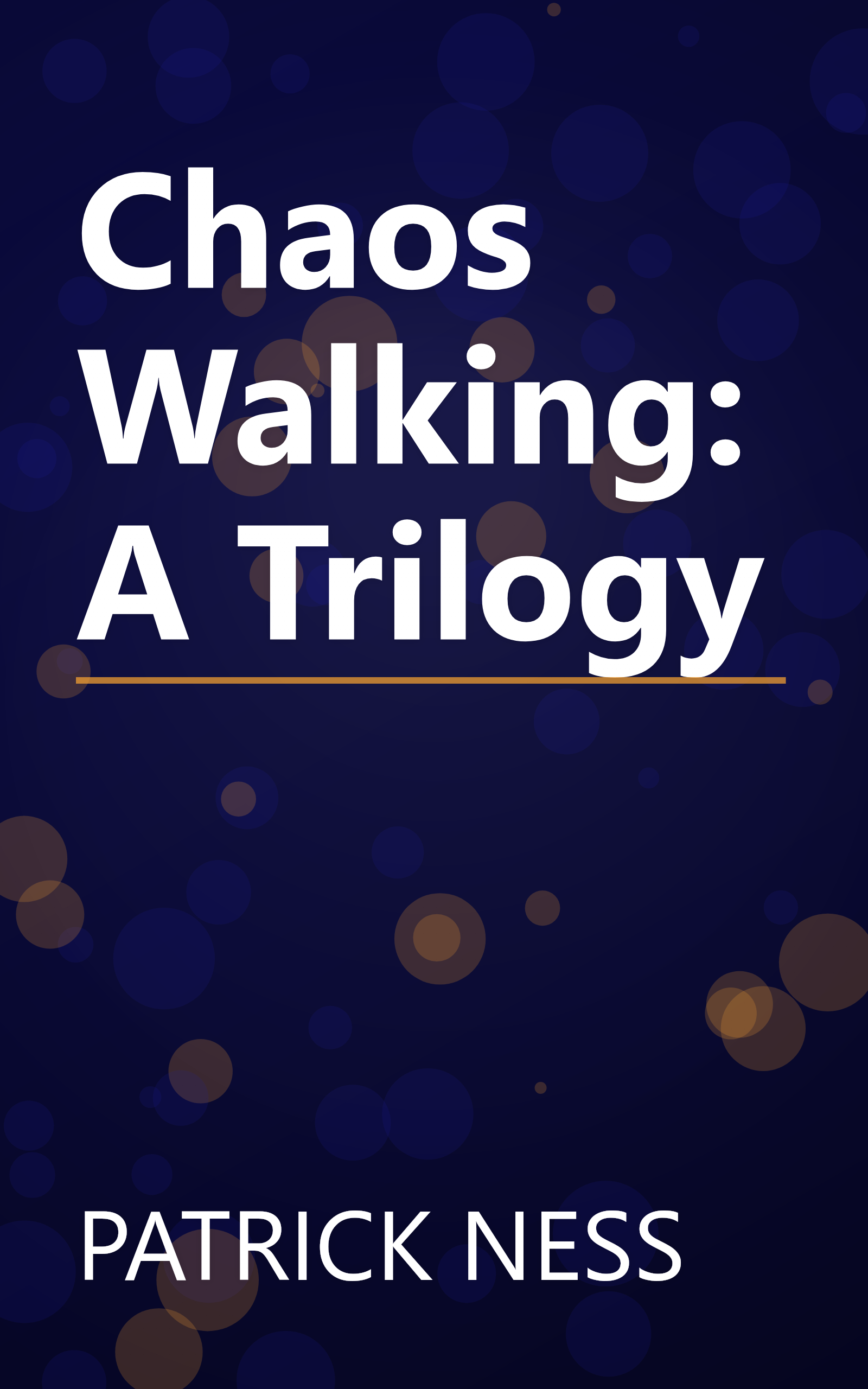 Chaos Walking: A Trilogy book cover