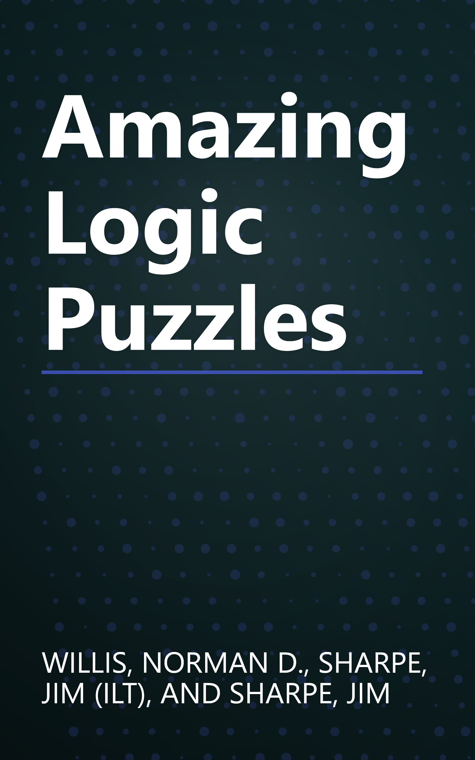 Amazing Logic Puzzles book cover