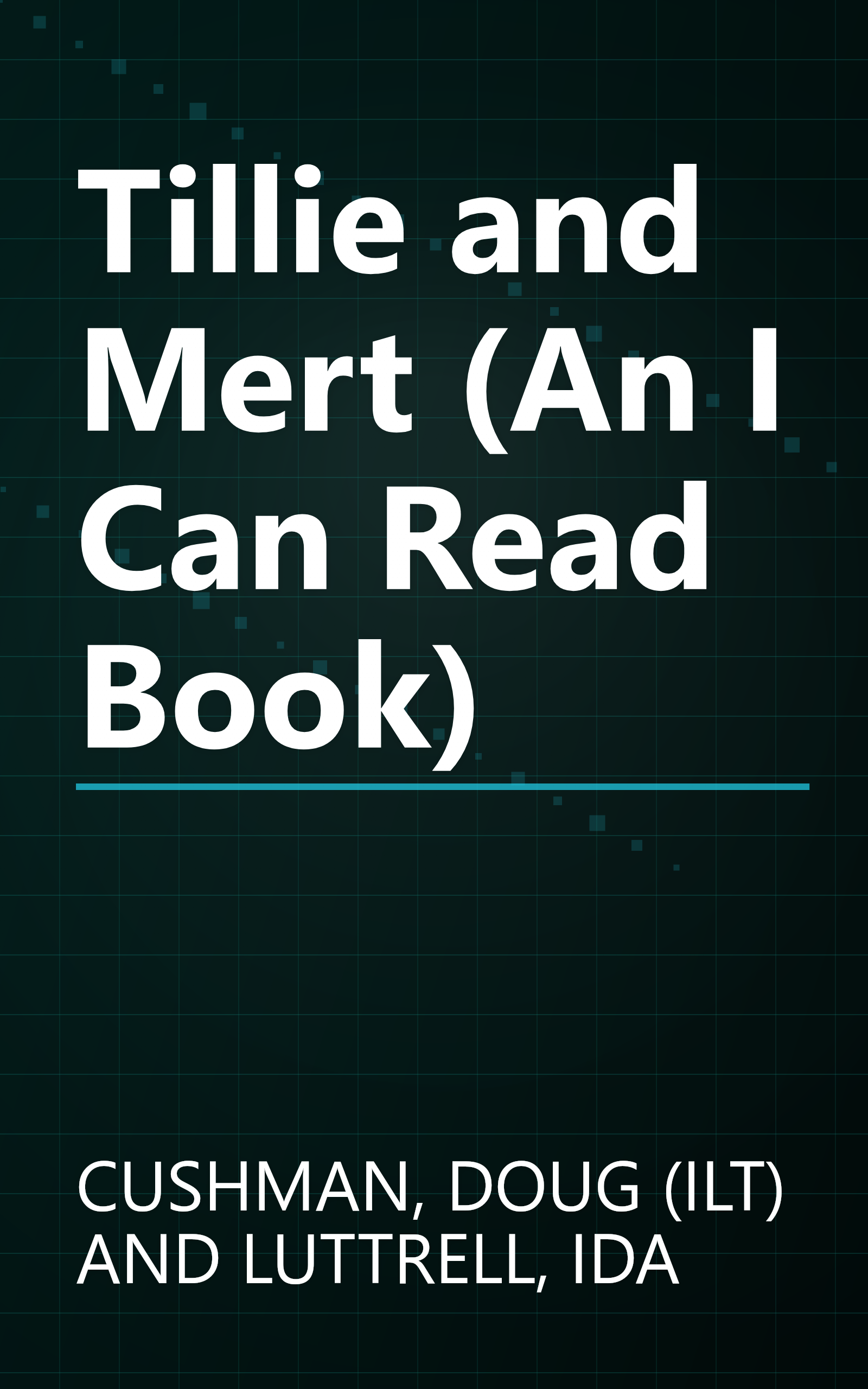 Tillie and Mert (An I Can Read Book) book cover