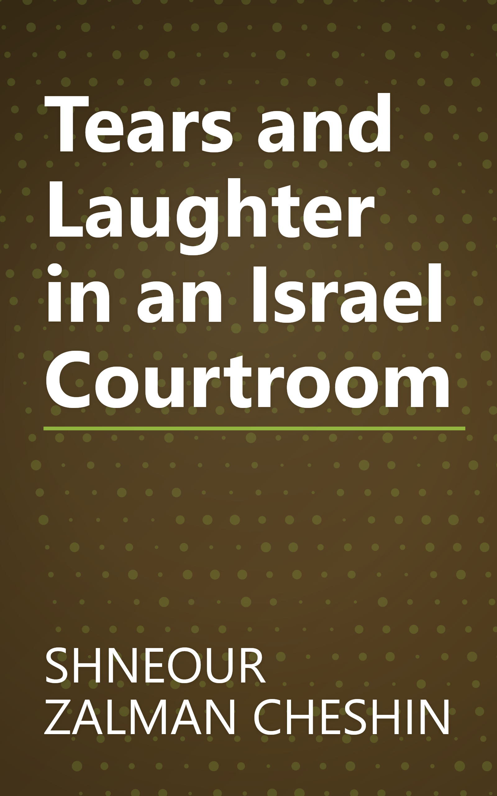Tears and Laughter in an Israel Courtroom book cover