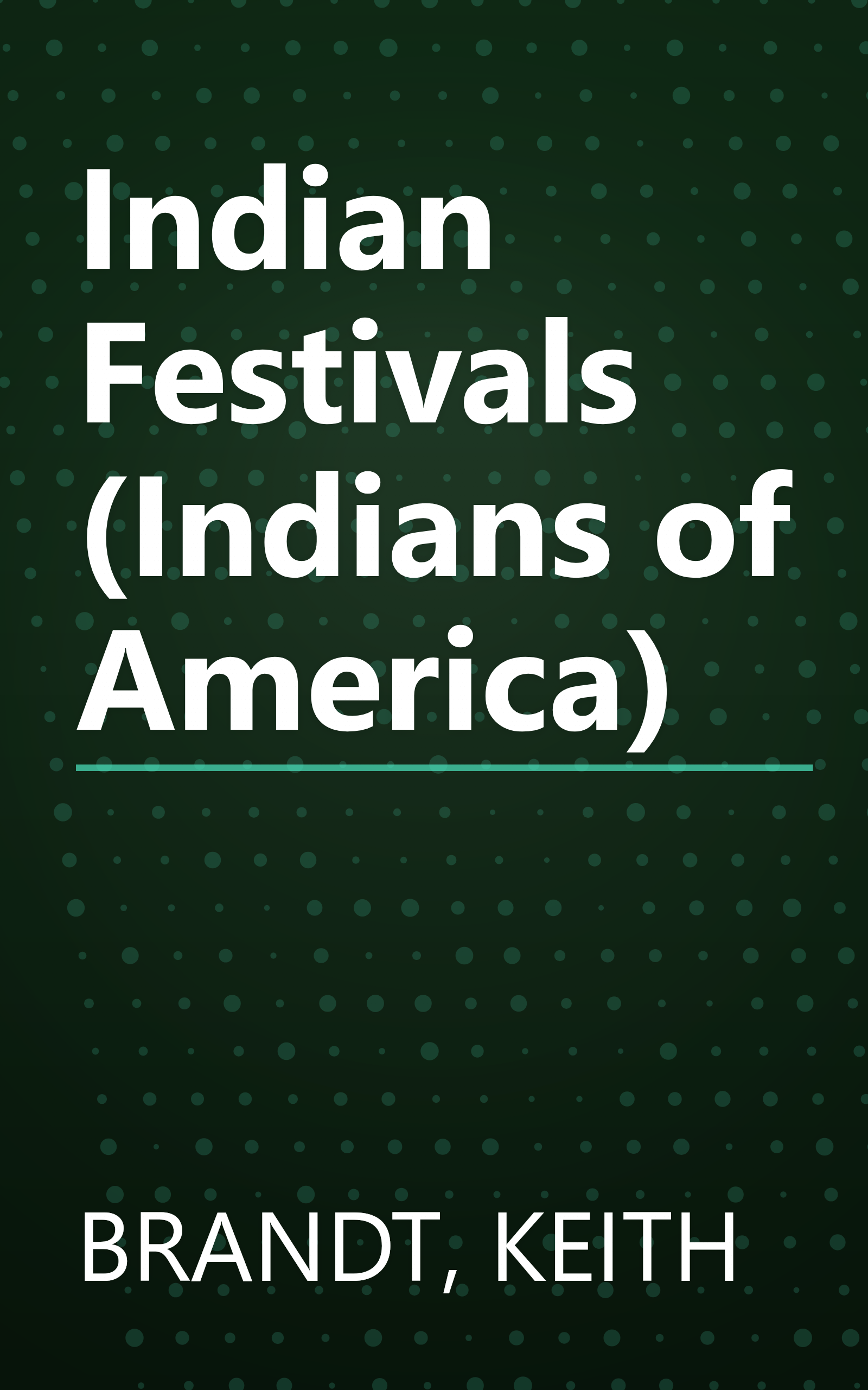 Indian Festivals (Indians of America) book cover