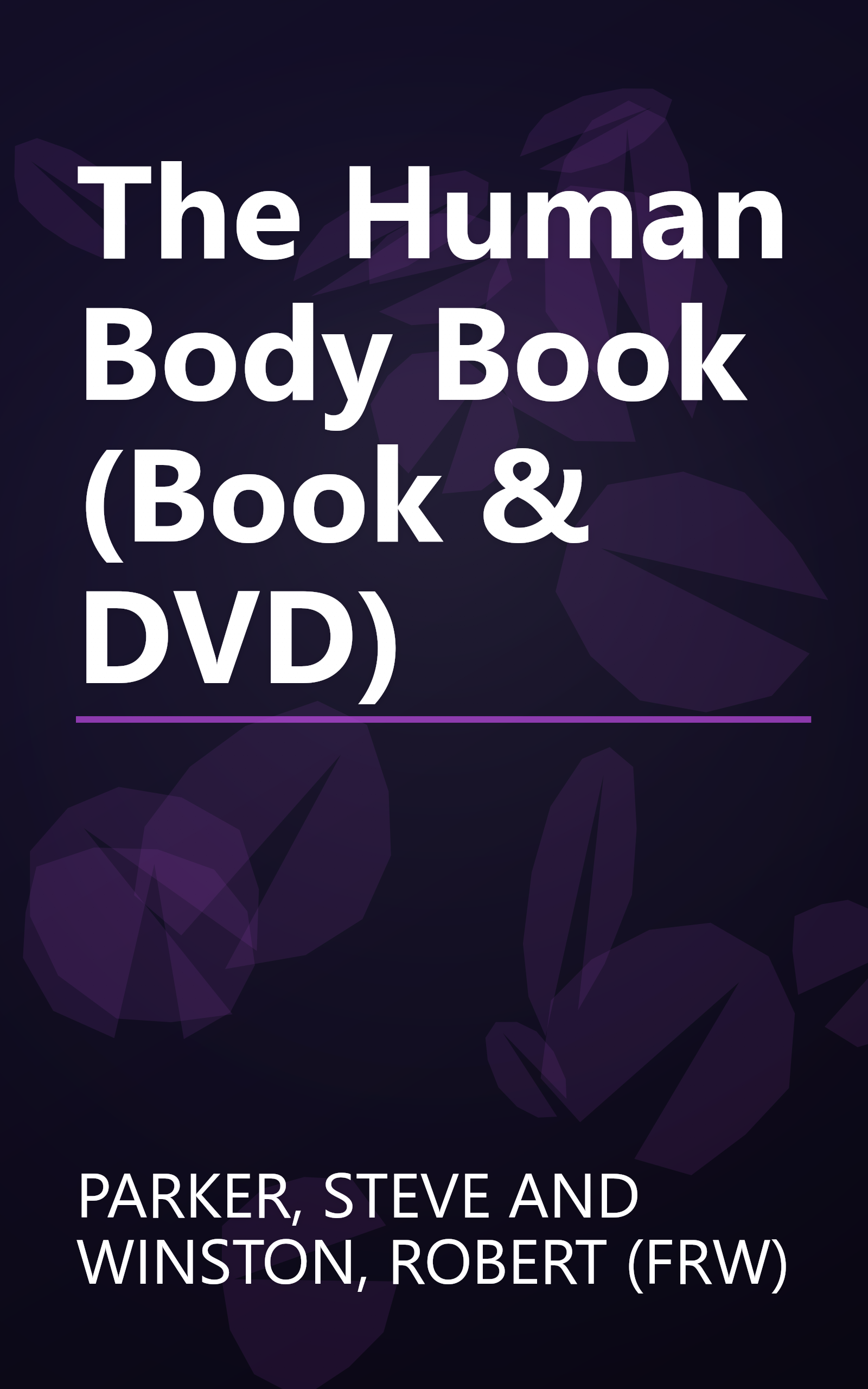 The Human Body Book (Book & DVD) book cover