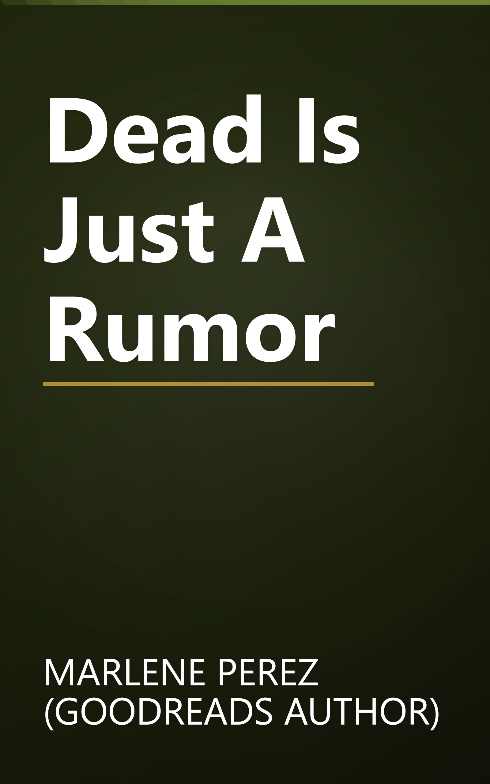 Dead Is Just A Rumor book cover