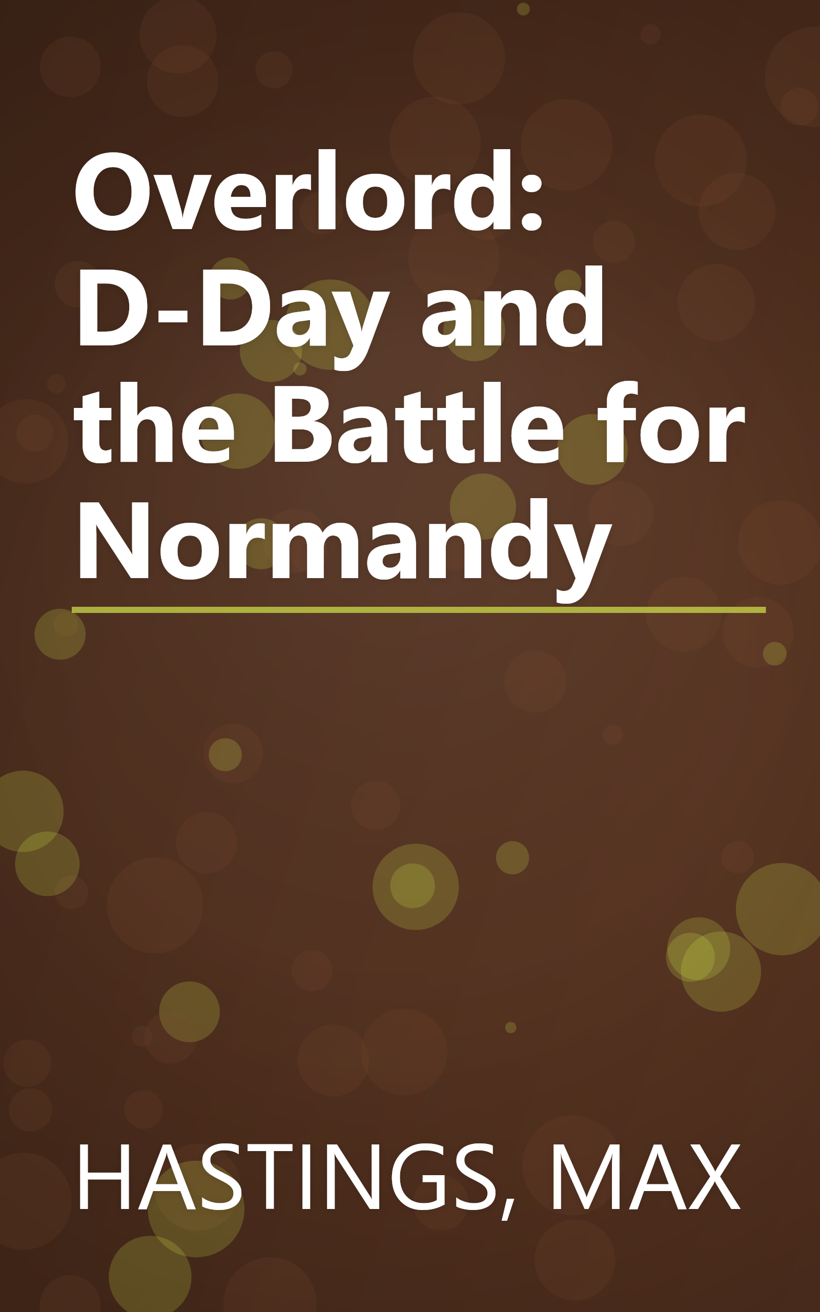 Overlord: D-Day and the Battle for Normandy book cover