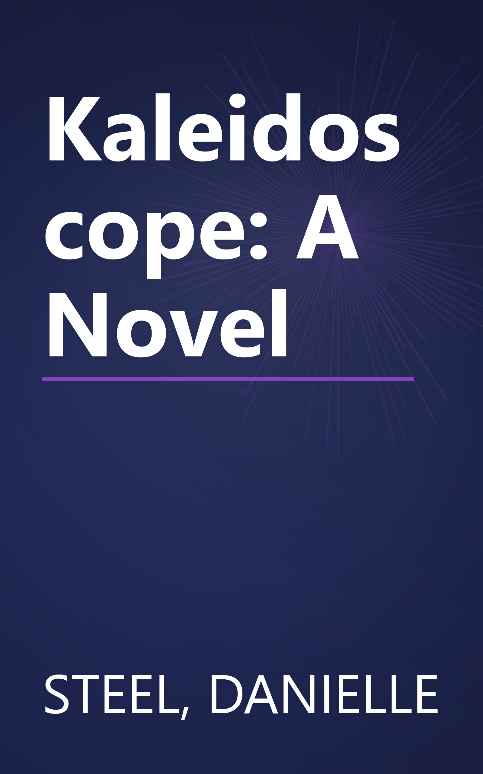 Kaleidoscope: A Novel book cover