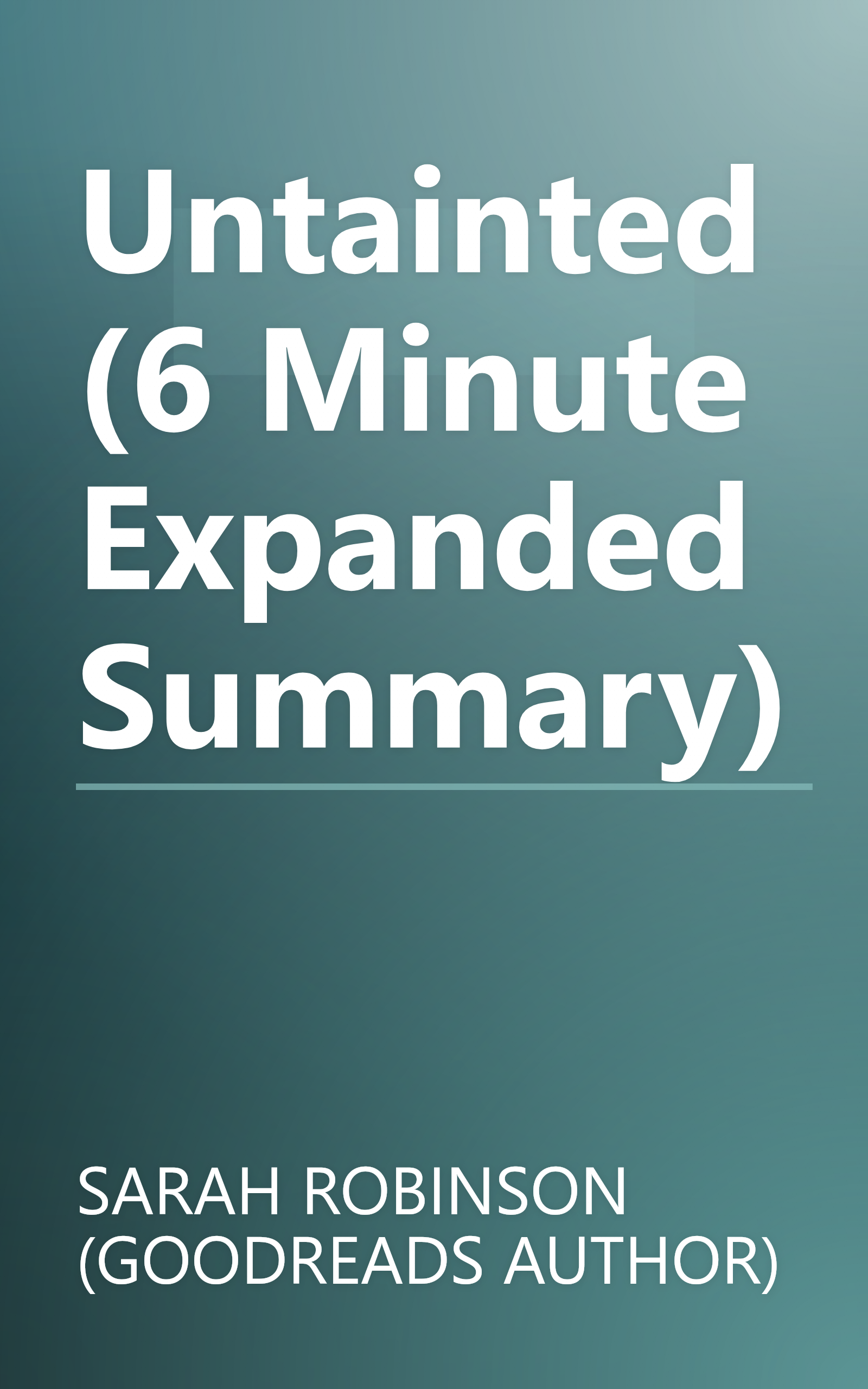 Untainted (6 Minute   Expanded Summary) book cover