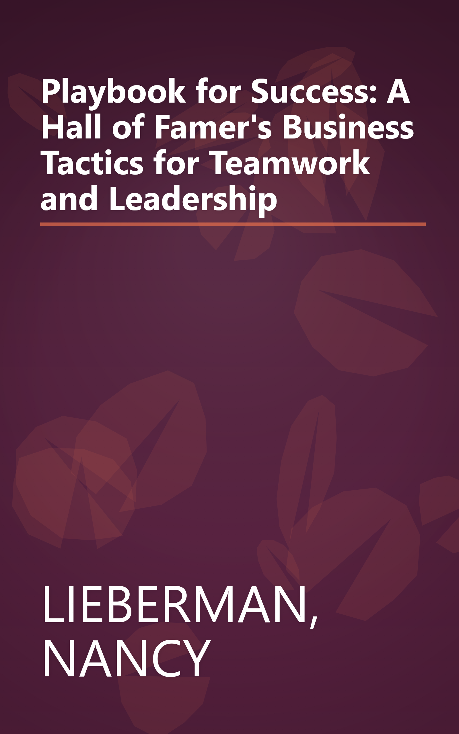 Playbook for Success: A Hall of Famer's Business Tactics for Teamwork and Leadership book cover