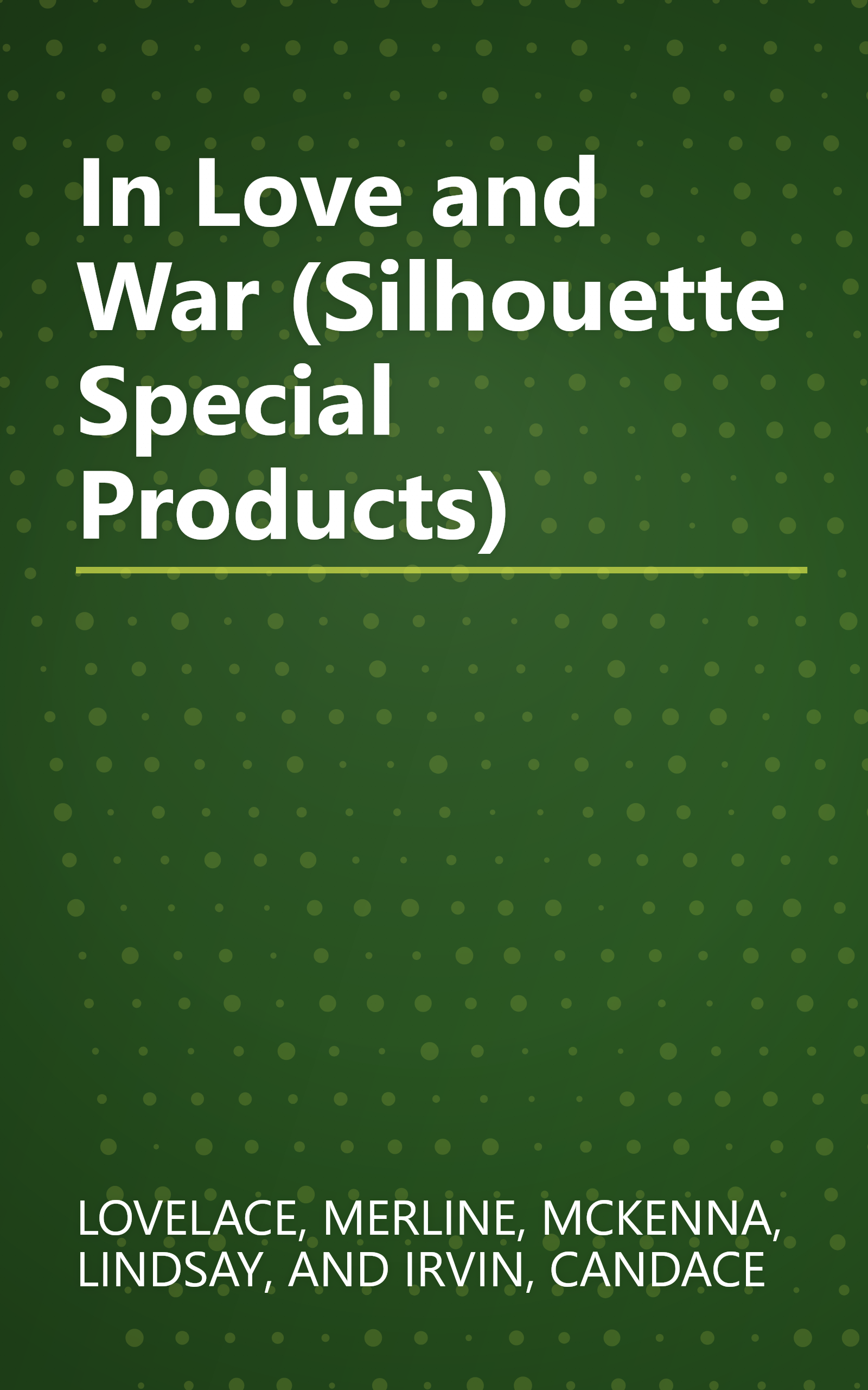 In Love and War (Silhouette Special Products) book cover