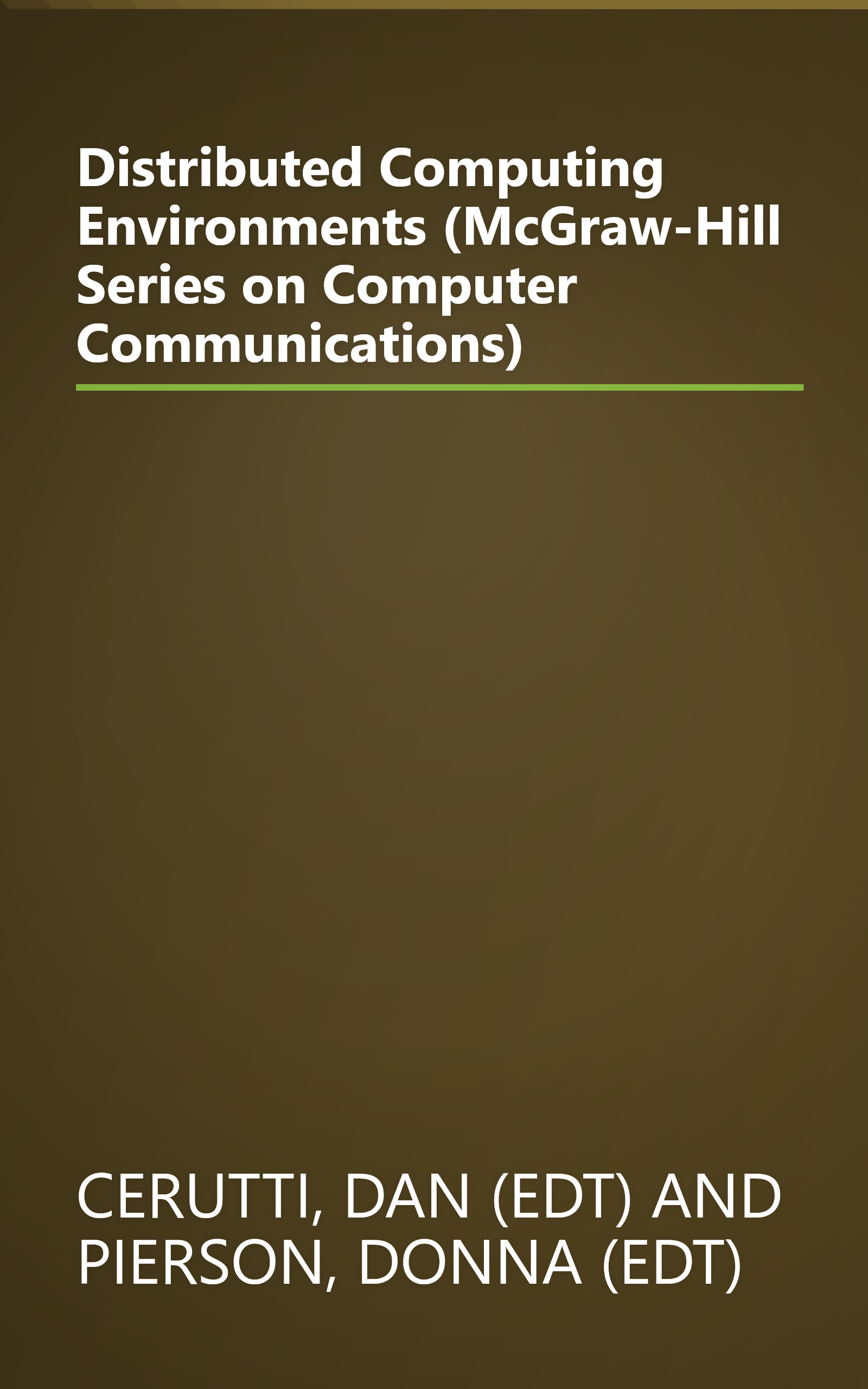 Distributed Computing Environments (McGraw-Hill Series on Computer Communications) book cover