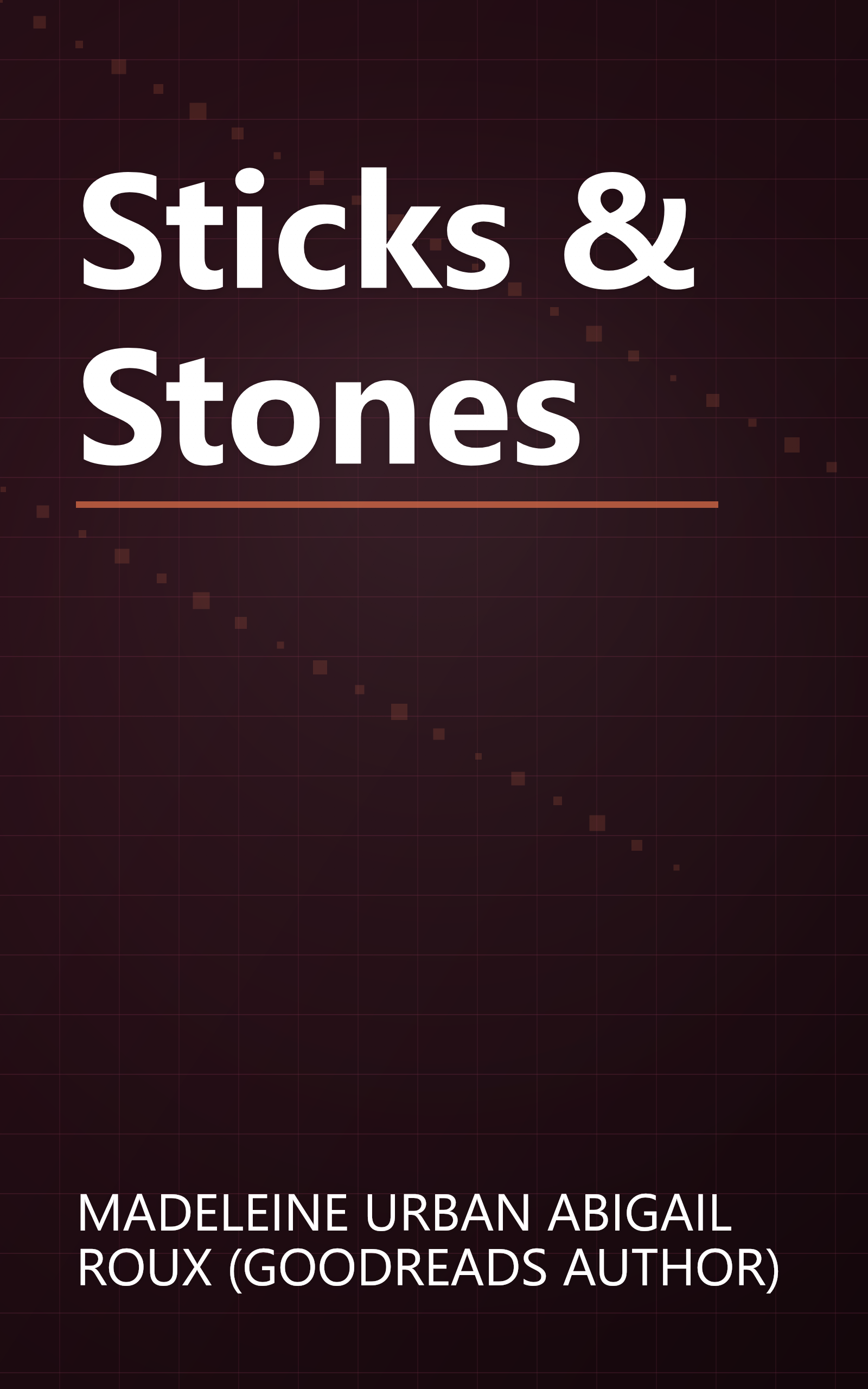 Sticks & Stones book cover