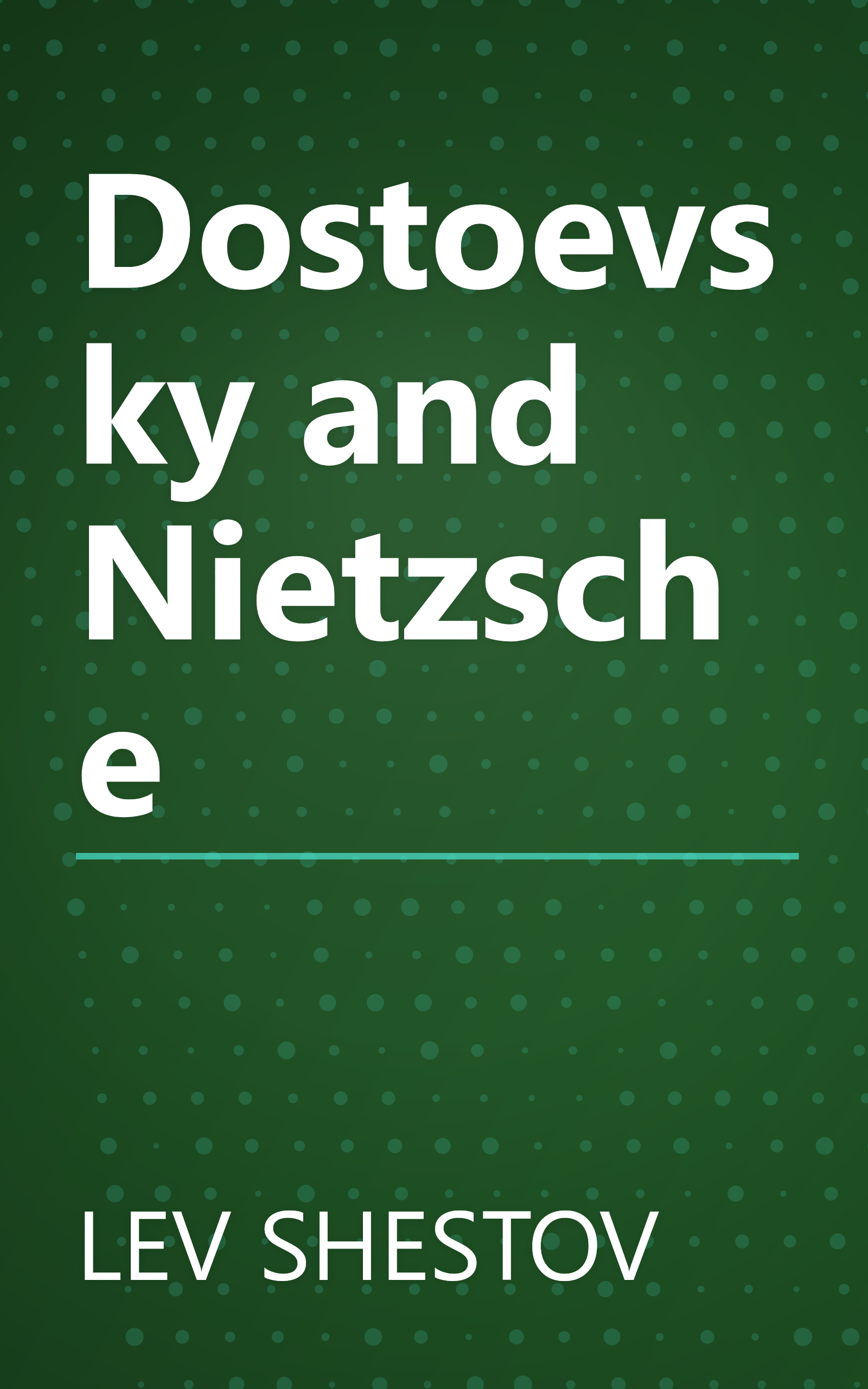 Dostoevsky and Nietzsche book cover