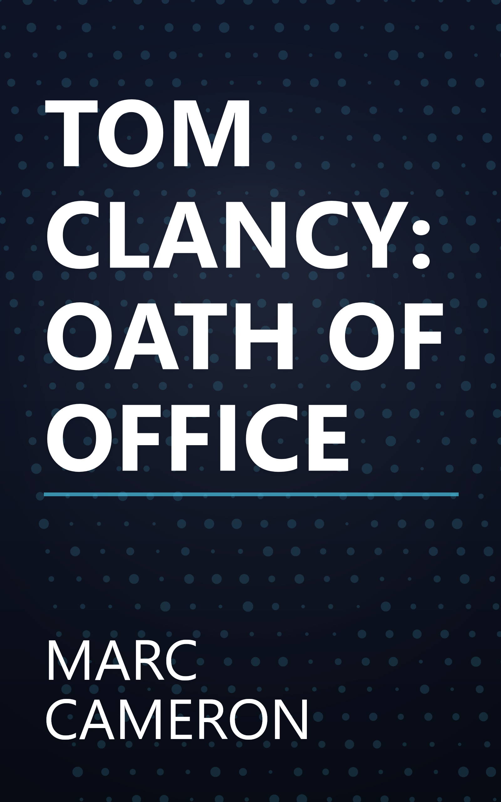 TOM CLANCY: OATH OF OFFICE book cover