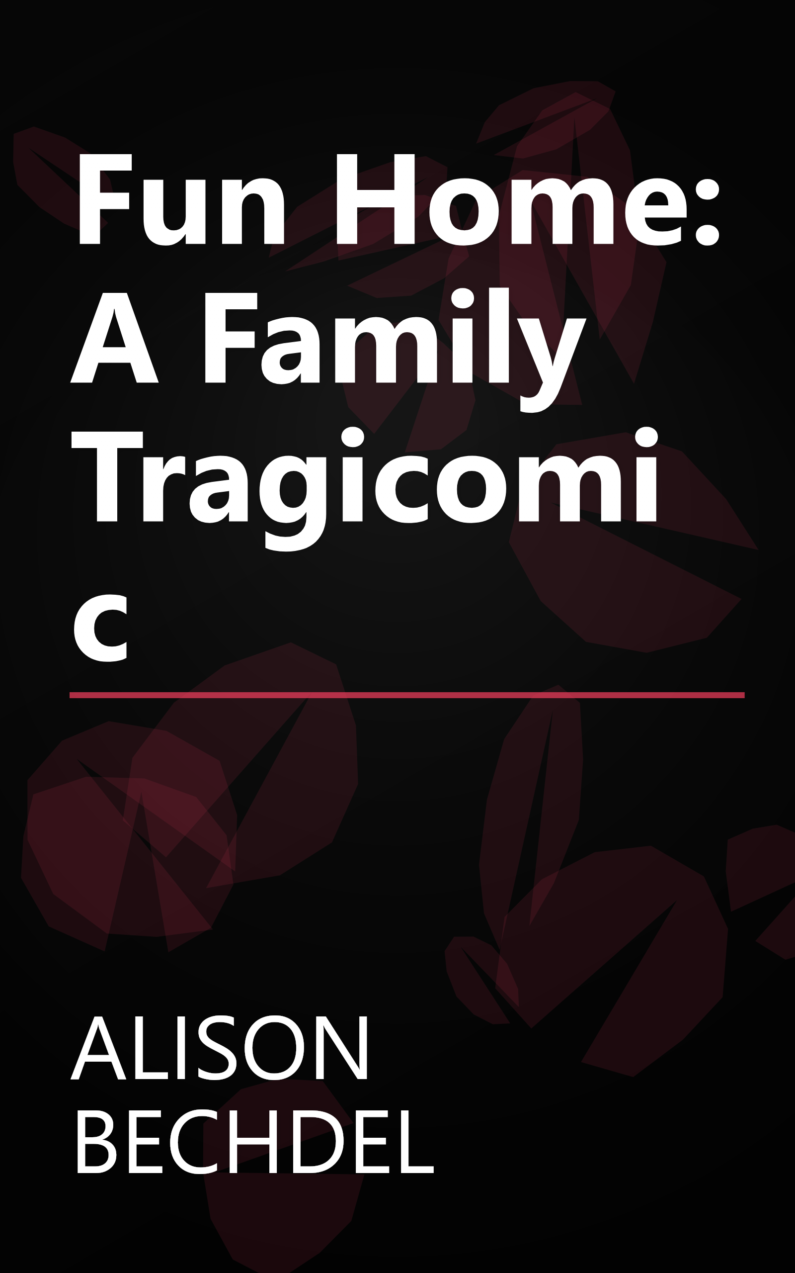 Fun Home: A Family Tragicomic book cover