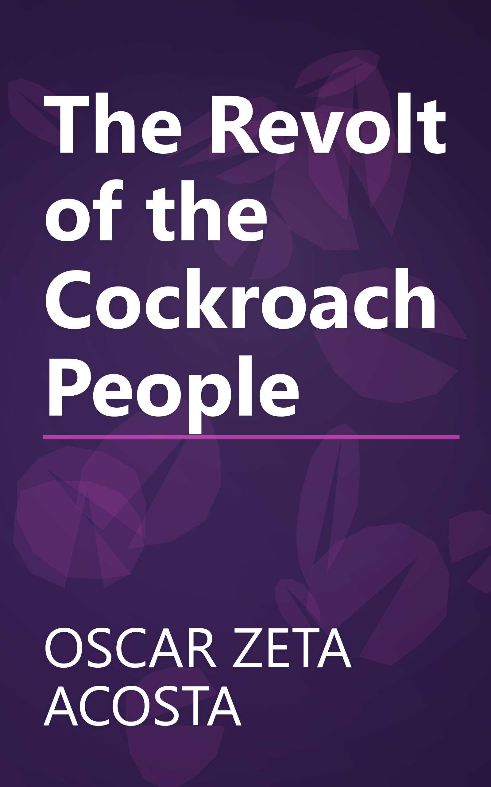 The Revolt of the Cockroach People book cover