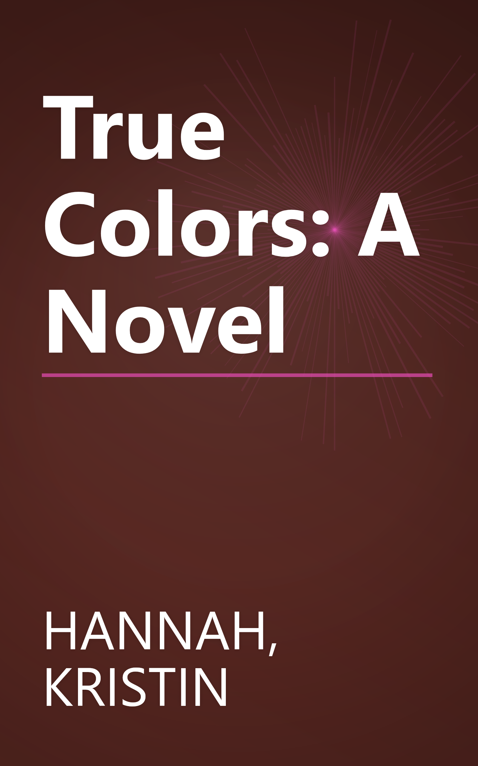 True Colors: A Novel book cover