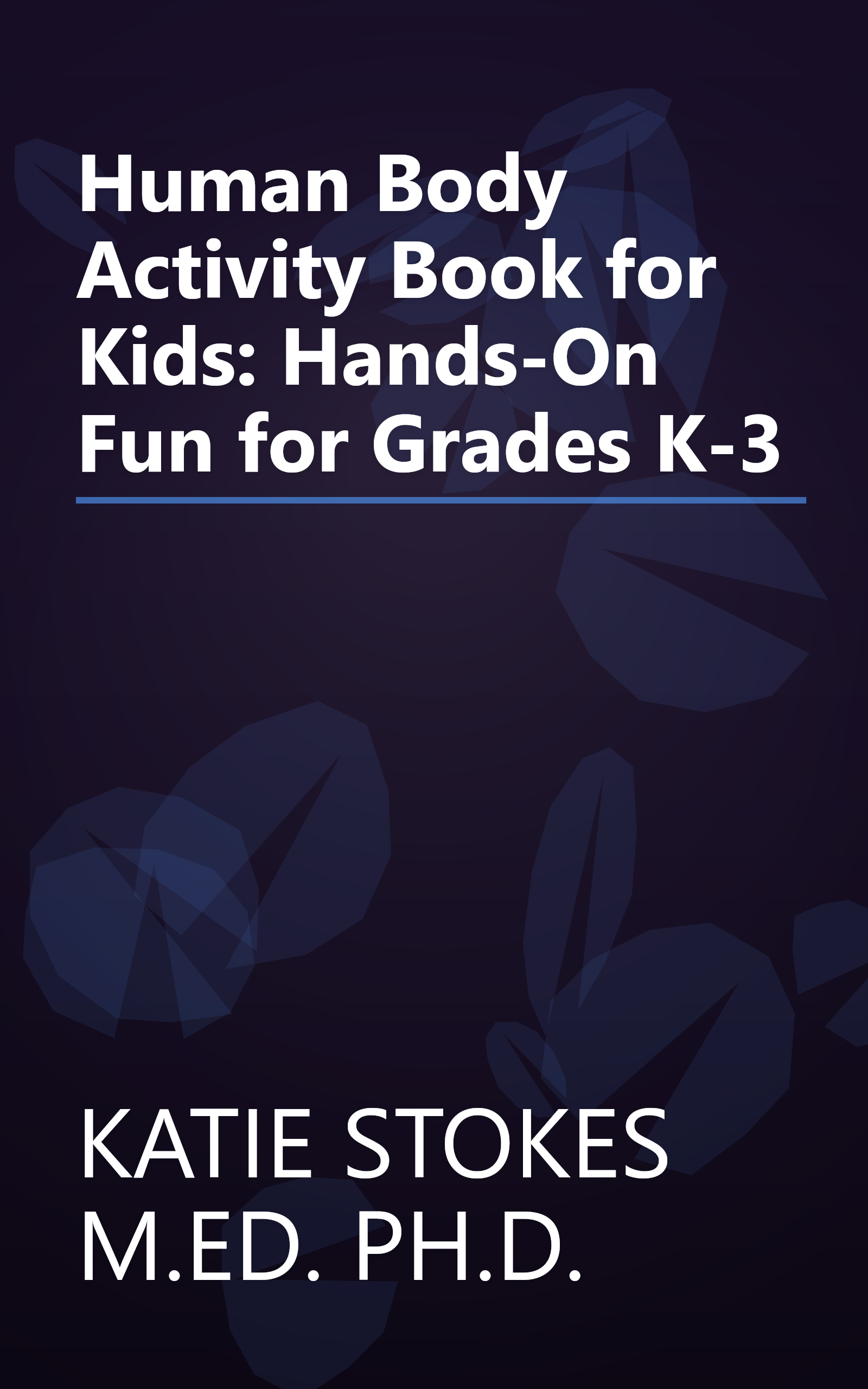 Human Body Activity Book for Kids: Hands-On Fun for Grades K-3 book cover