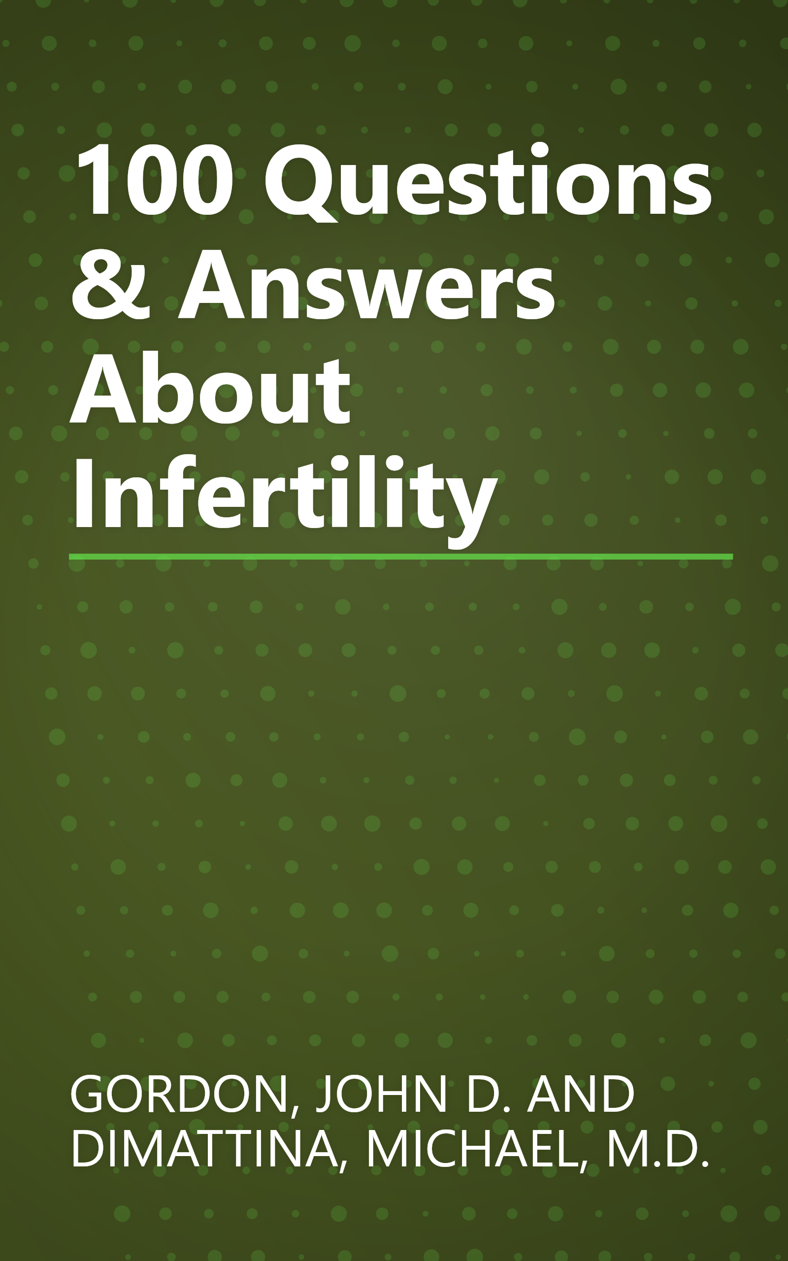 100 Questions & Answers About Infertility book cover