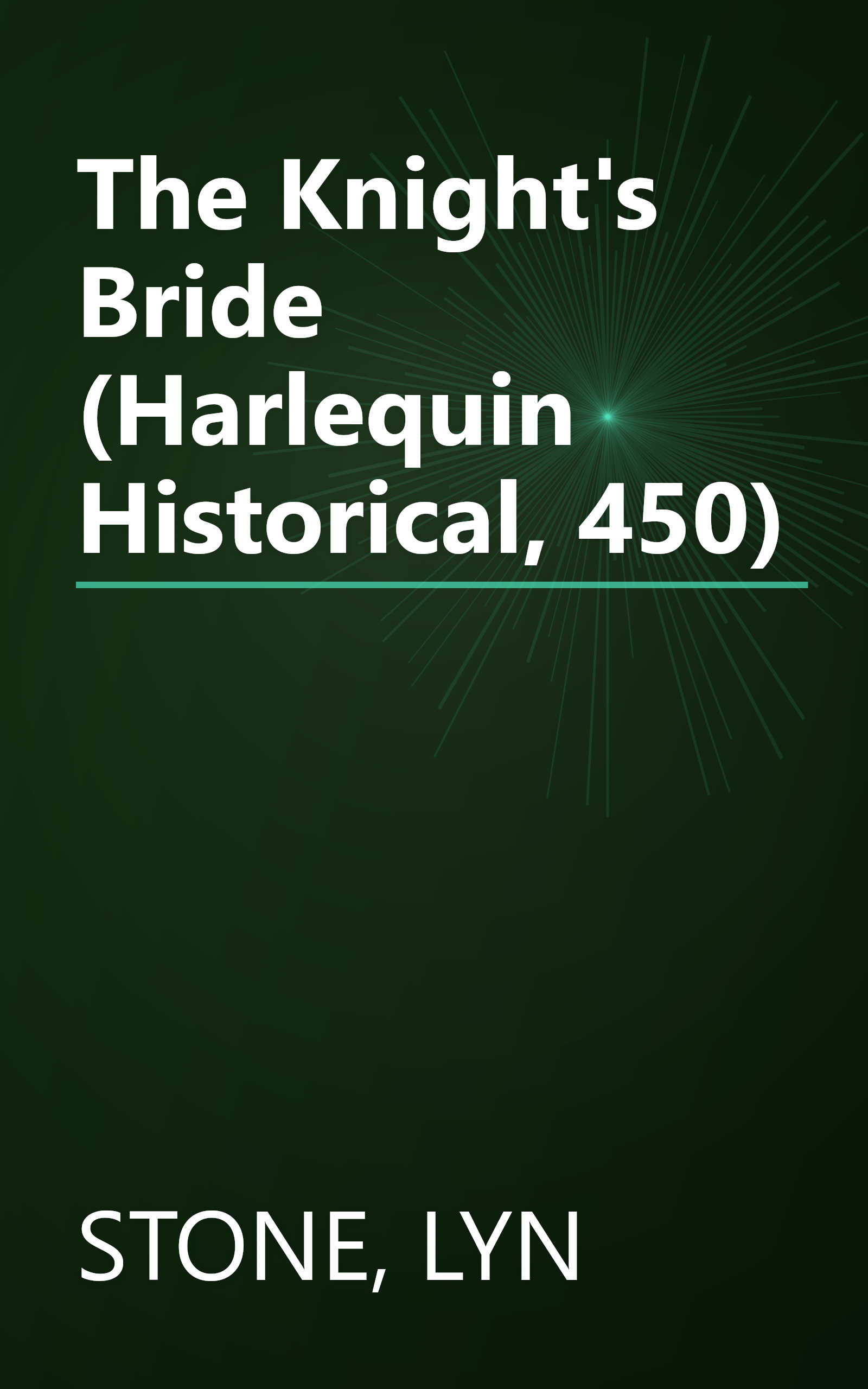 The Knight's Bride (Harlequin Historical, 450) book cover