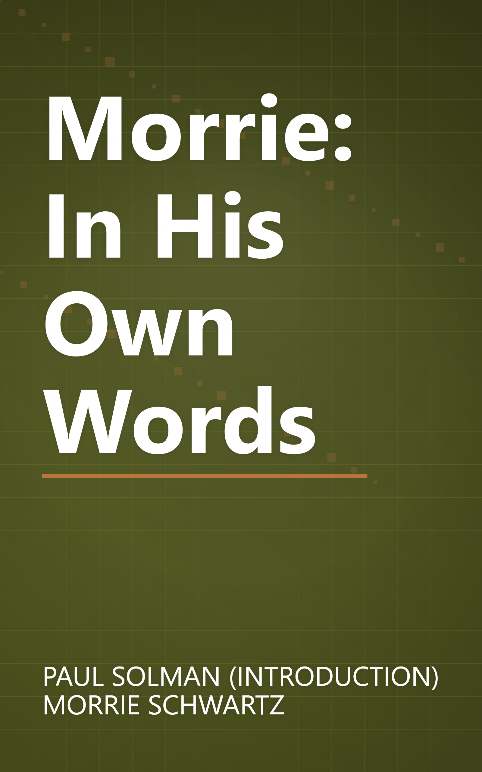 Morrie: In His Own Words book cover