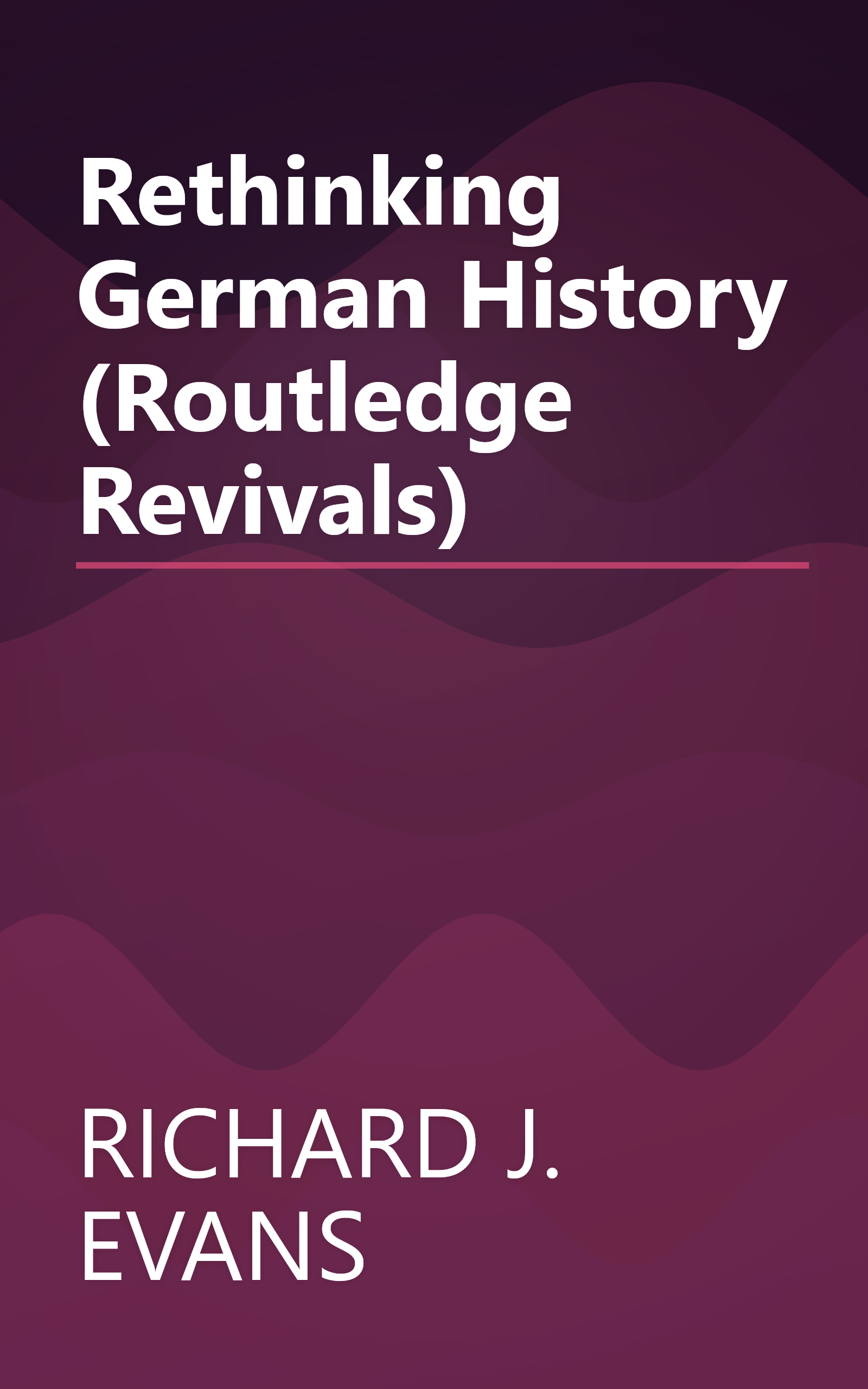 Rethinking German History (Routledge Revivals) book cover
