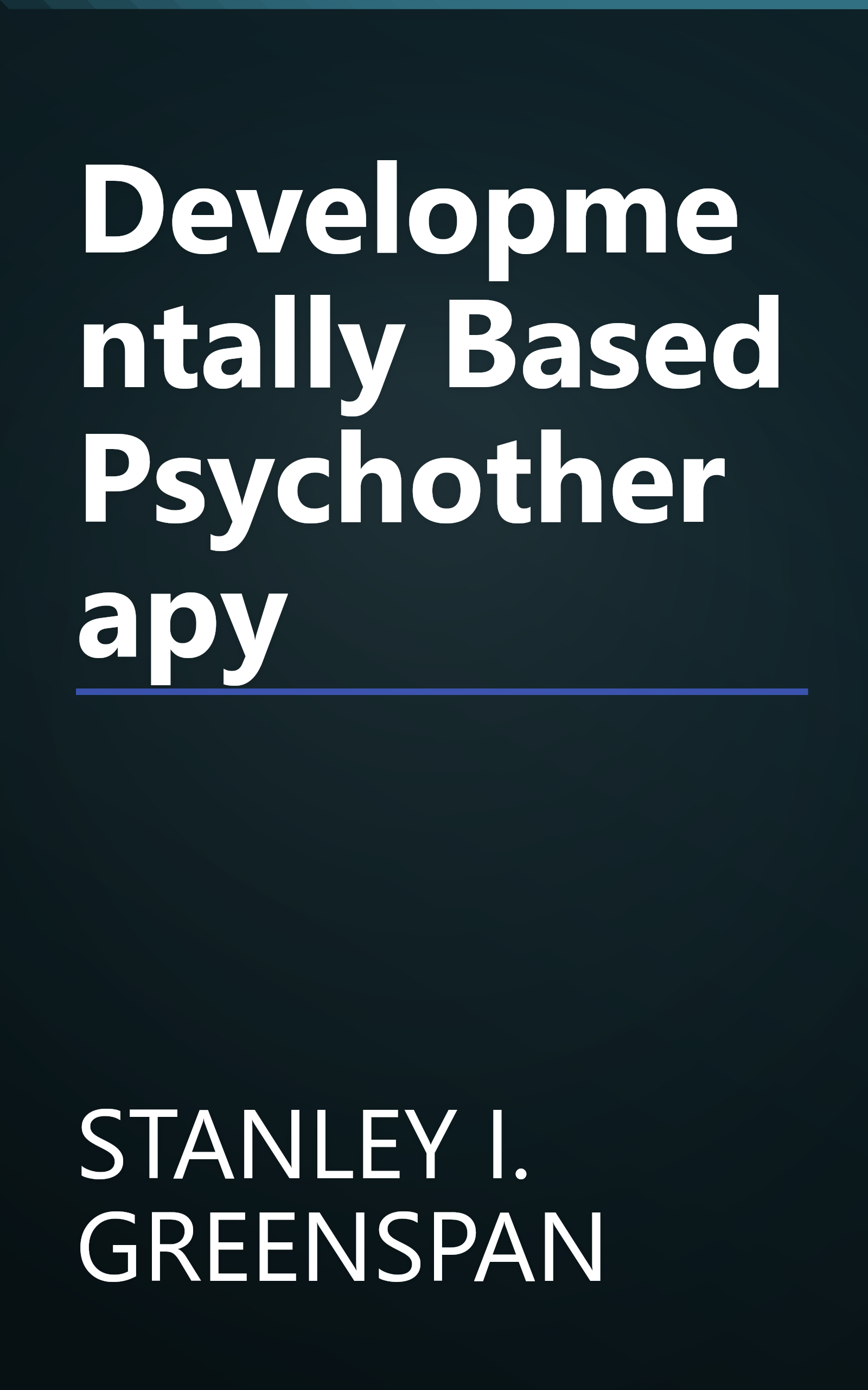 Developmentally Based Psychotherapy book cover
