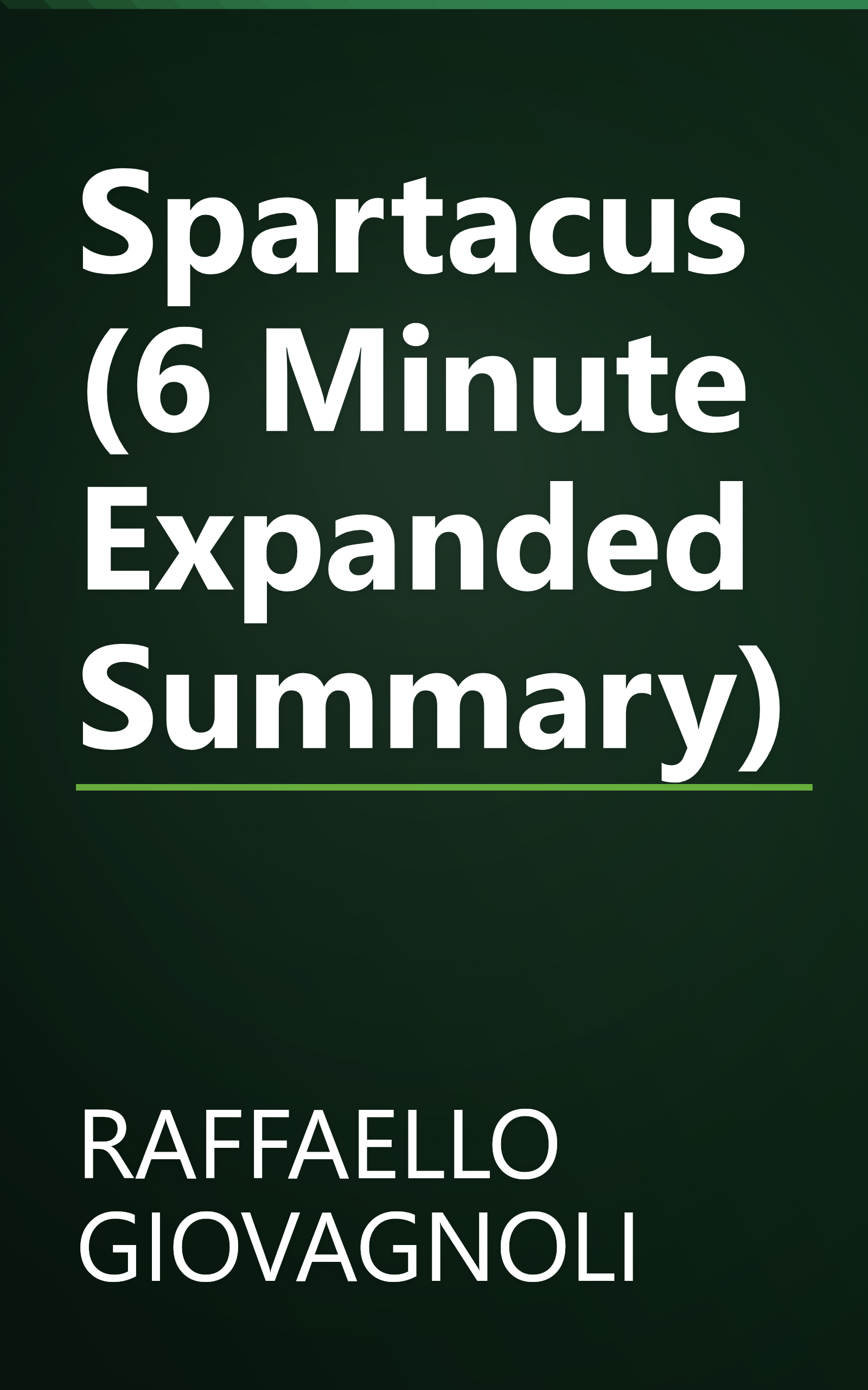 Spartacus (6 Minute   Expanded Summary) book cover