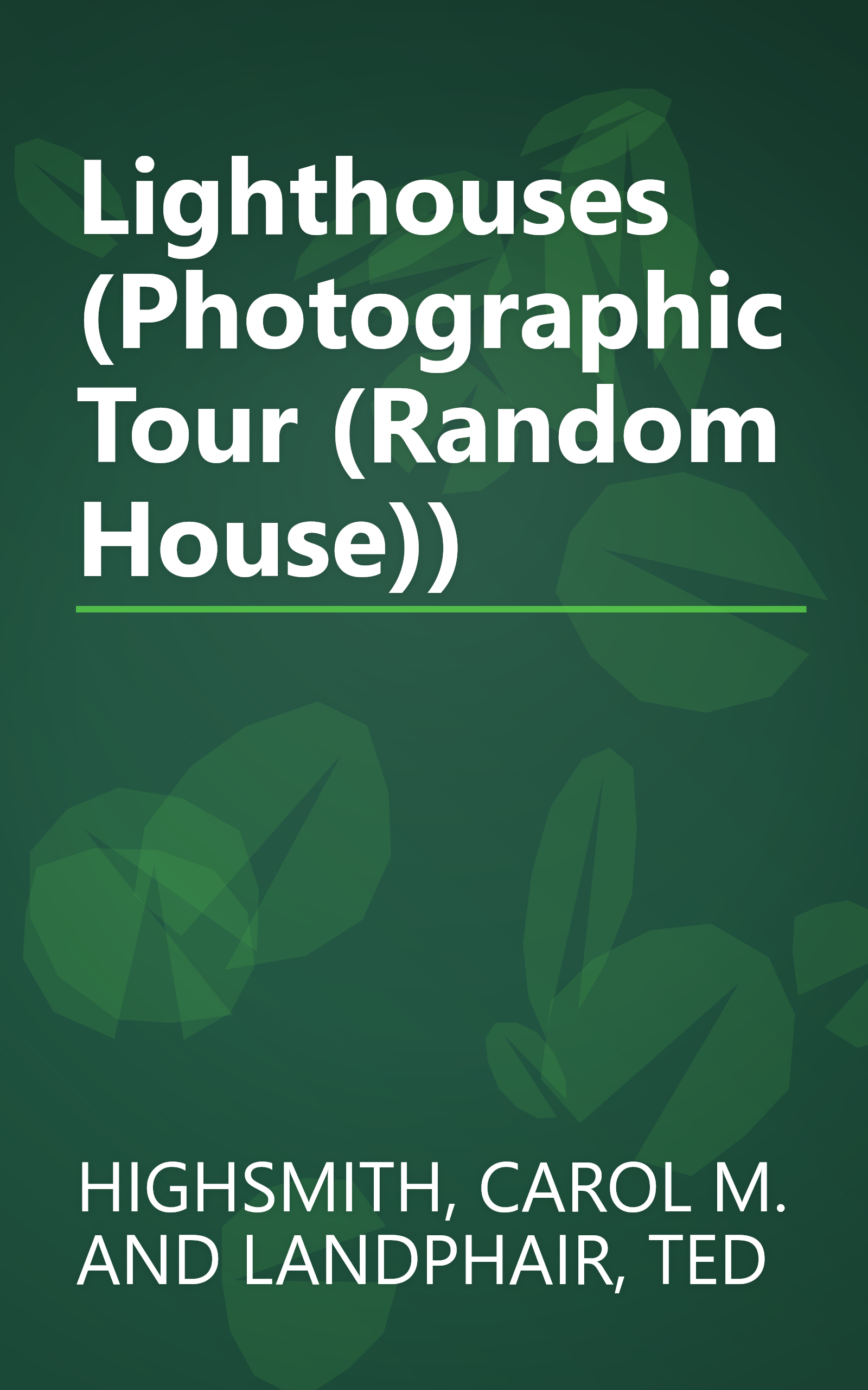 Lighthouses (Photographic Tour (Random House)) book cover