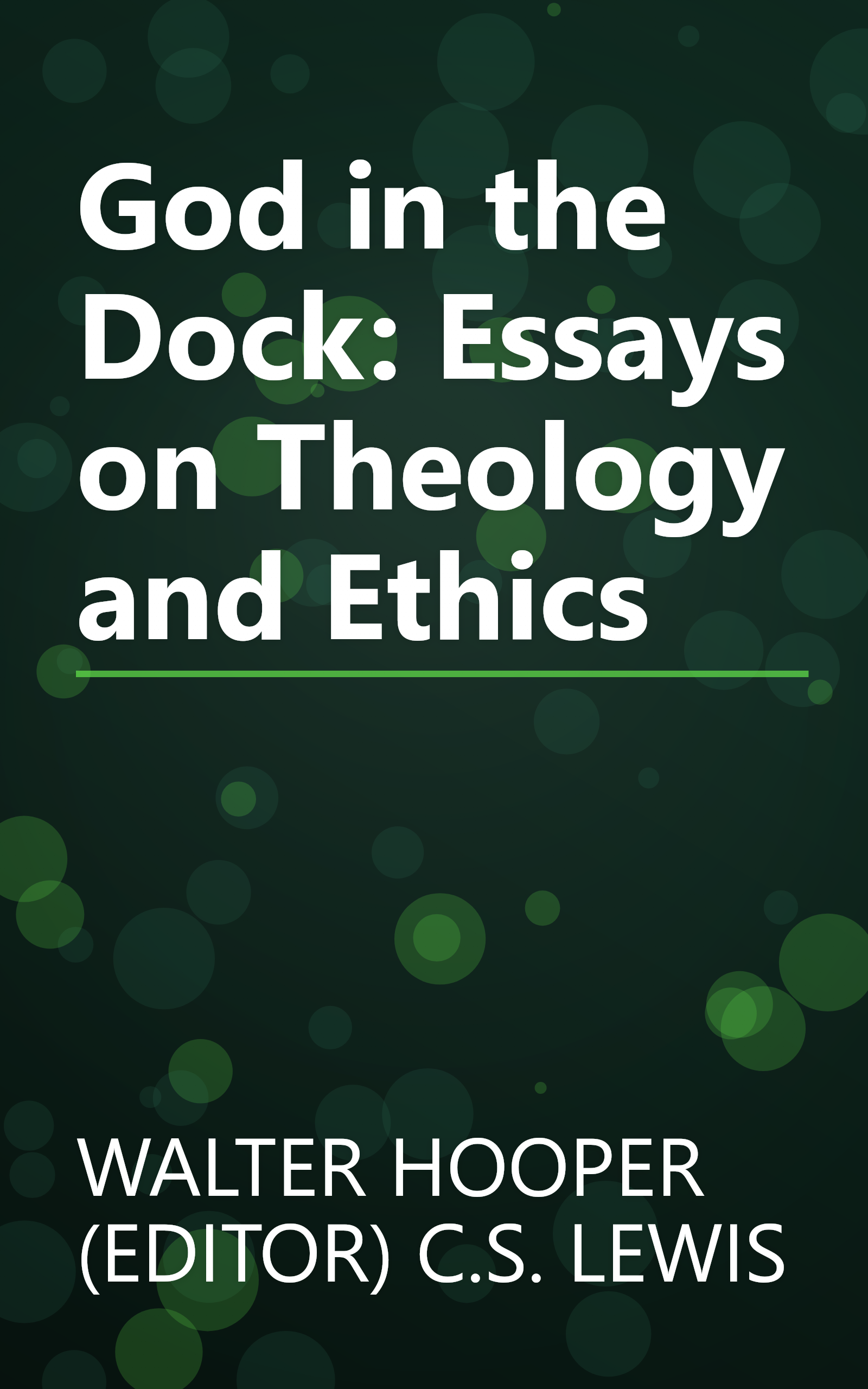 God in the Dock: Essays on Theology and Ethics book cover