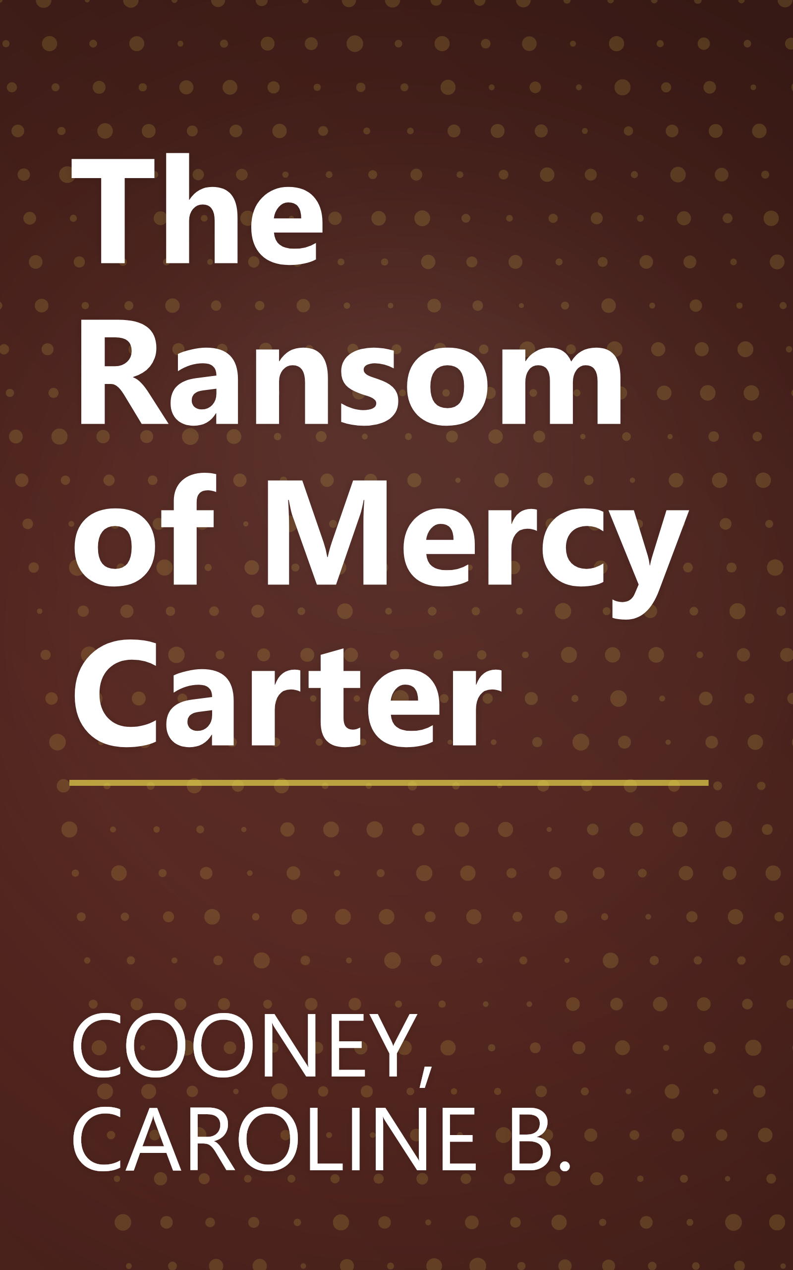 The Ransom of Mercy Carter book cover