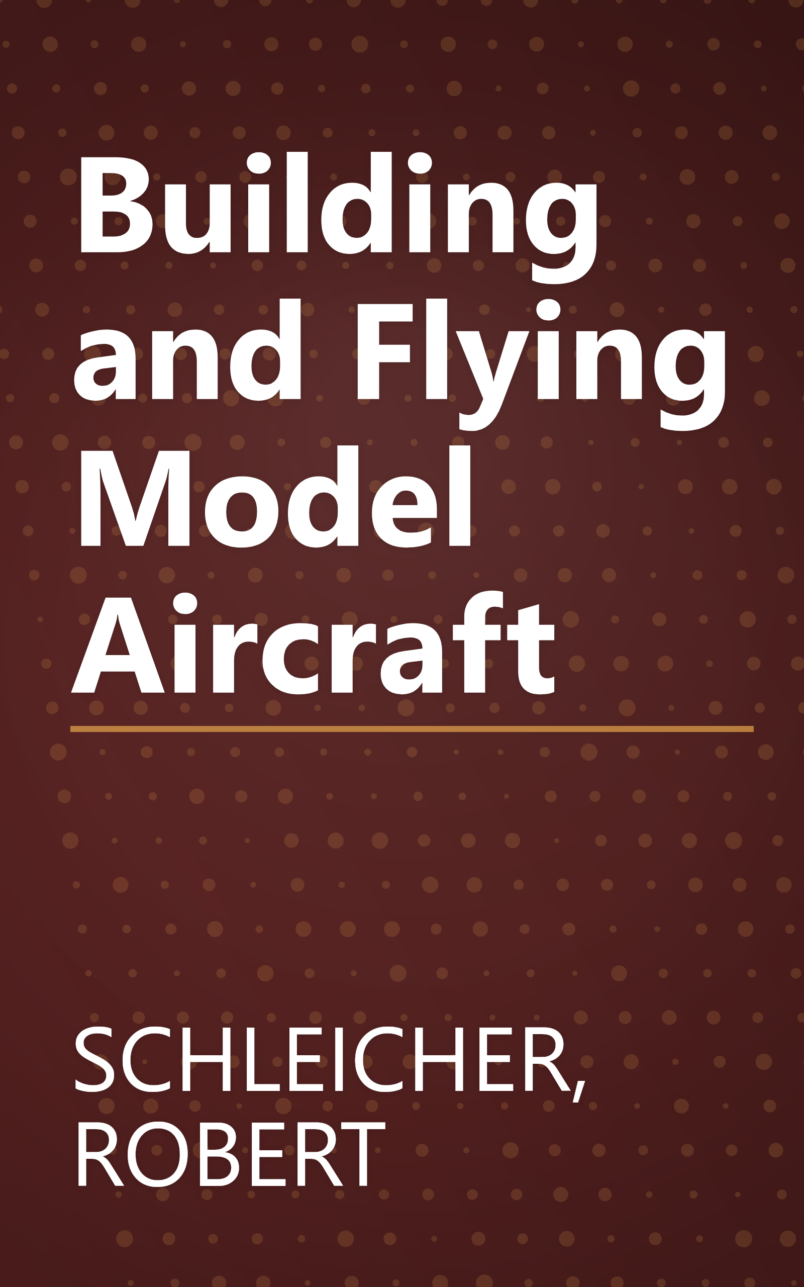 Building and Flying Model Aircraft book cover