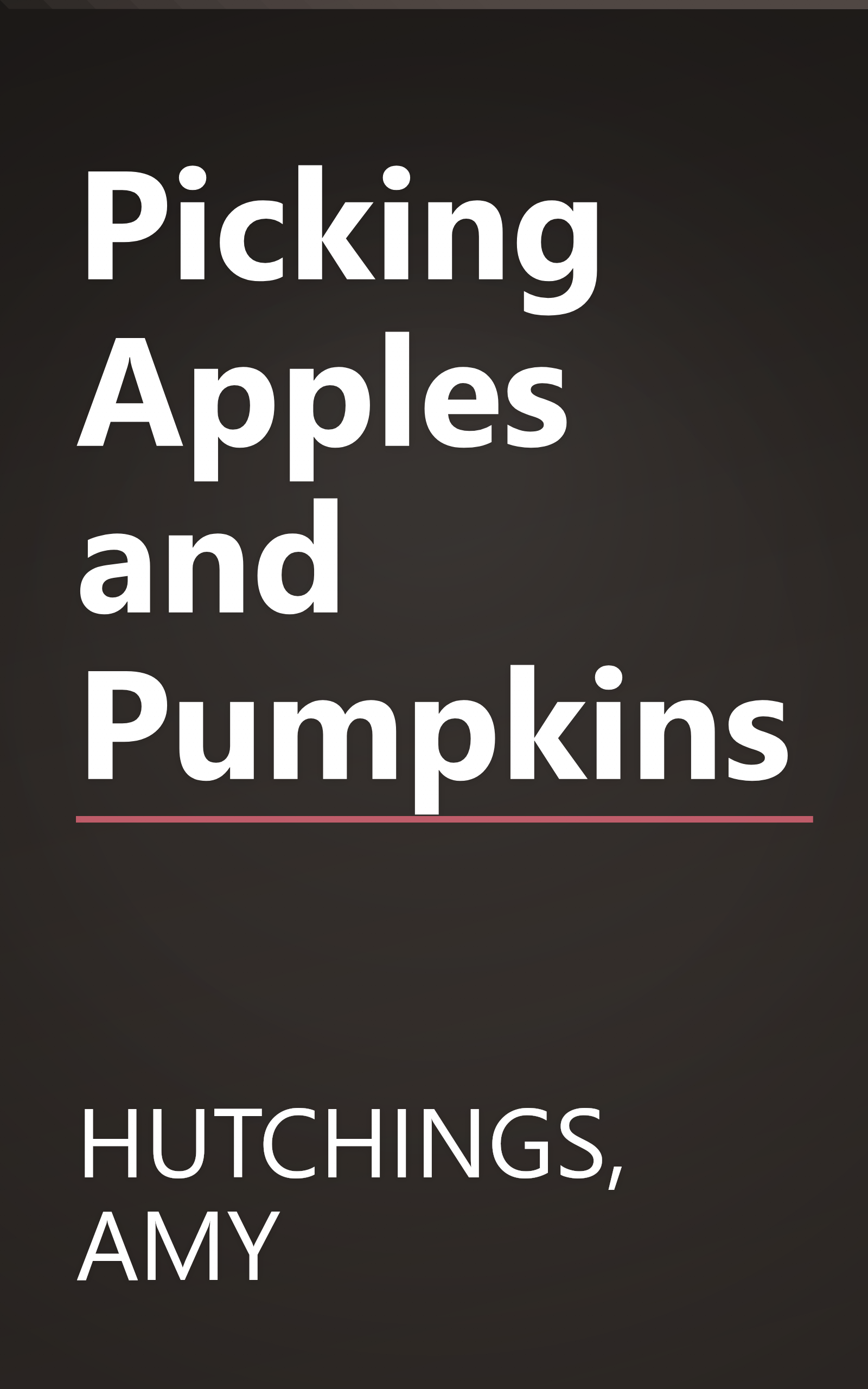 Picking Apples and Pumpkins book cover